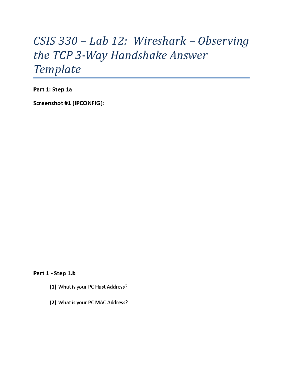 Lab 12 Answer Template Ph1 - CSIS 330 – Lab 12: Wireshark – Observing the TCP 3-Way Handshake ...
