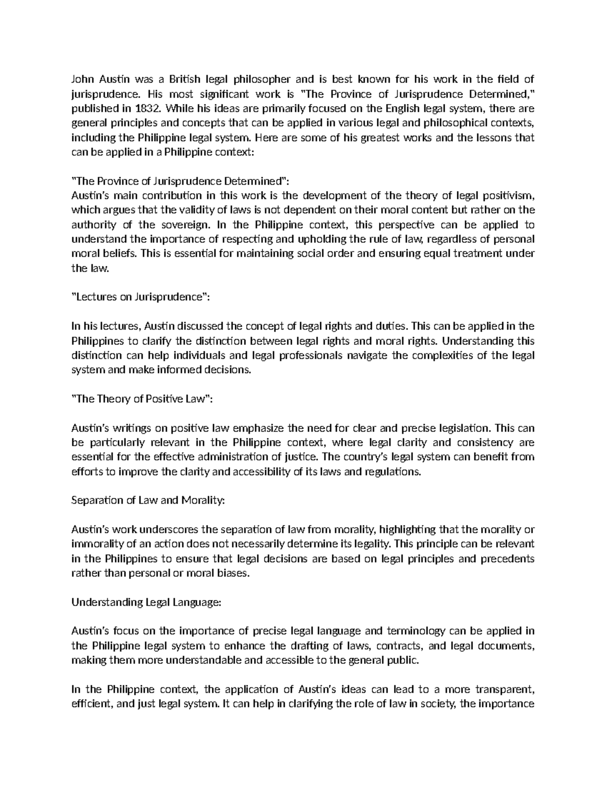 John Austin was a British legal philosopher and is best known for his ...