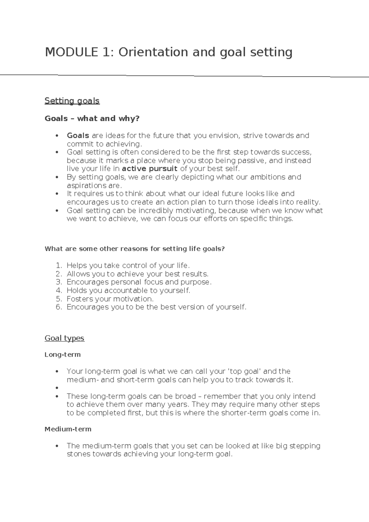 Module 1- Orientation and goal setting - MODULE 1: Orientation and goal setting Setting goals ...