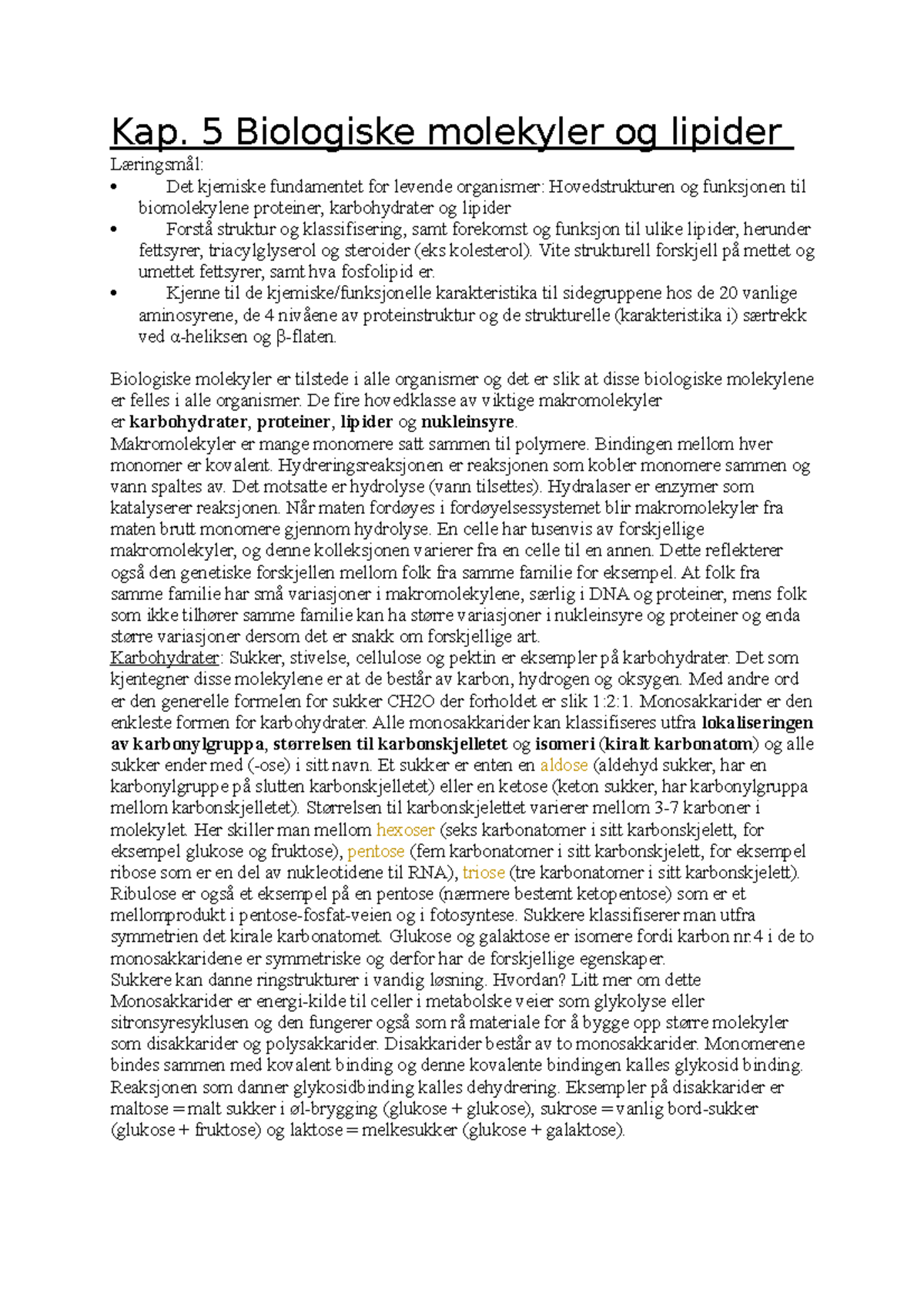 Biologiske molekyler og lipider - Kap. 5 Biologiske molekyler og ...
