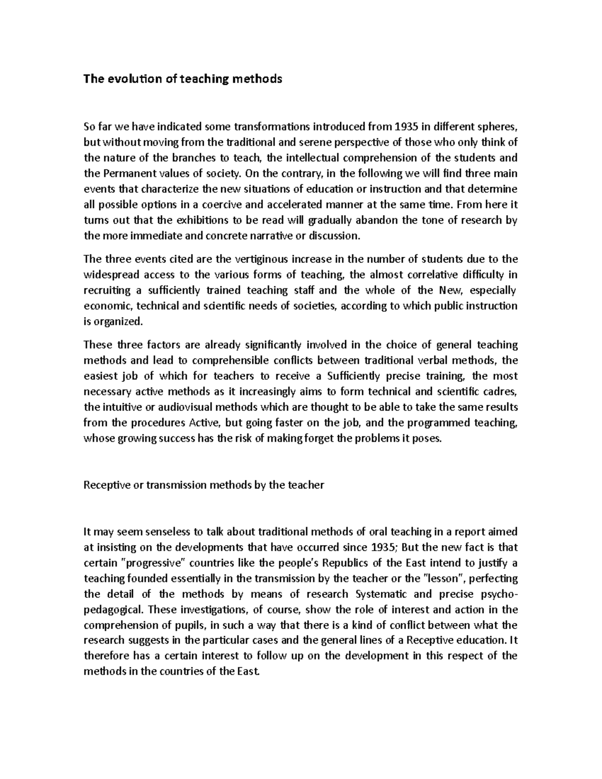 The evolution of teaching methods - On the contrary, in the following ...