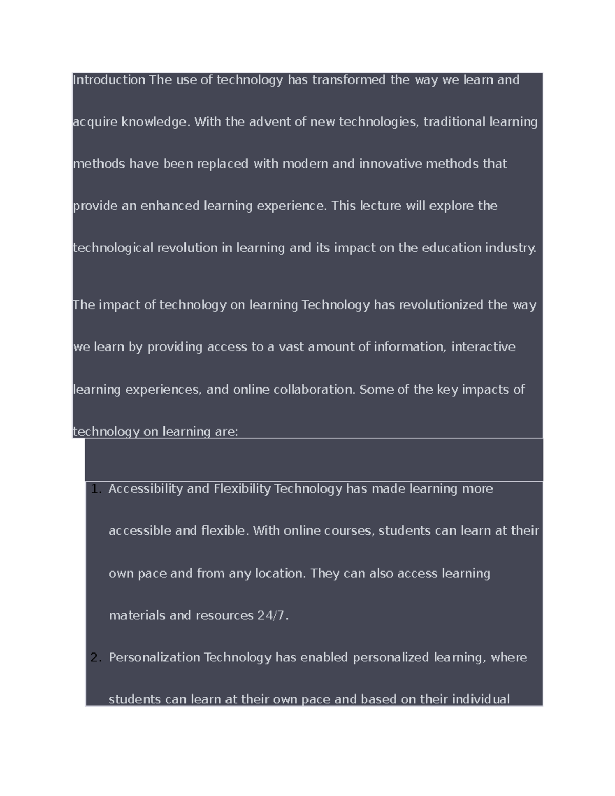 Introduction The use of technology has transformed the way we learn and acquire knowledge - With ...