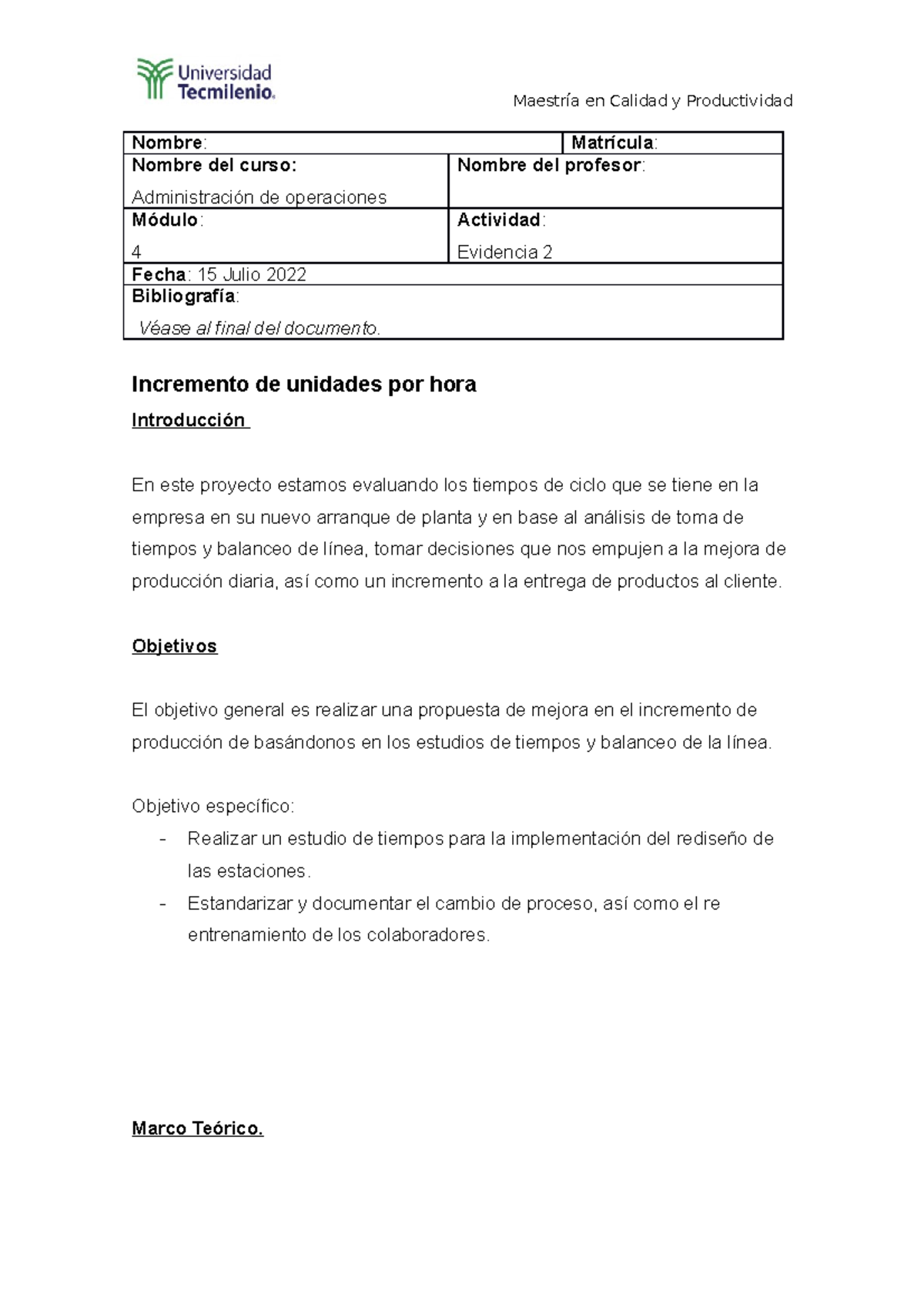 Ev2. Administracion de operaciones - Nombre: Matrícula: Nombre del curso: Administración de ...