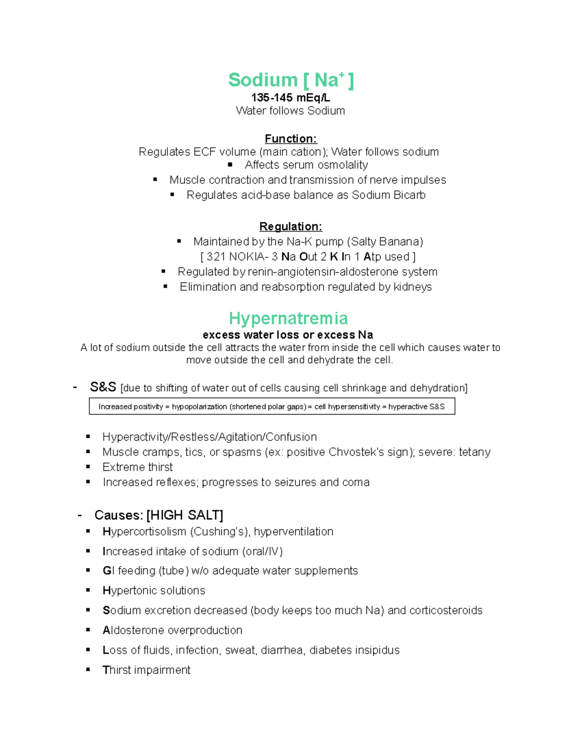 Sodium - notes - Sodium [ Na + ] 135-145 mEq/L Water follows Sodium ...