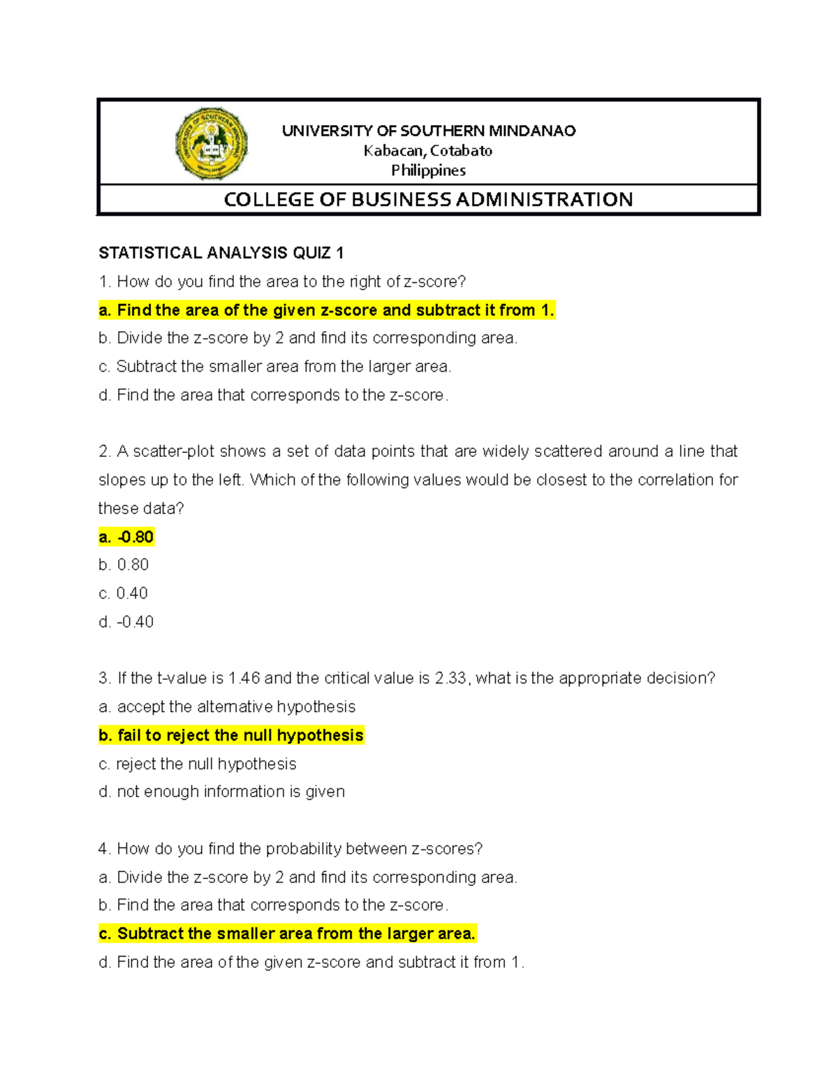 Statistical Analysis QUIZ 1 - UNIVERSITY OF SOUTHERN MINDANAO Kabacan, Cotabato Philippines ...