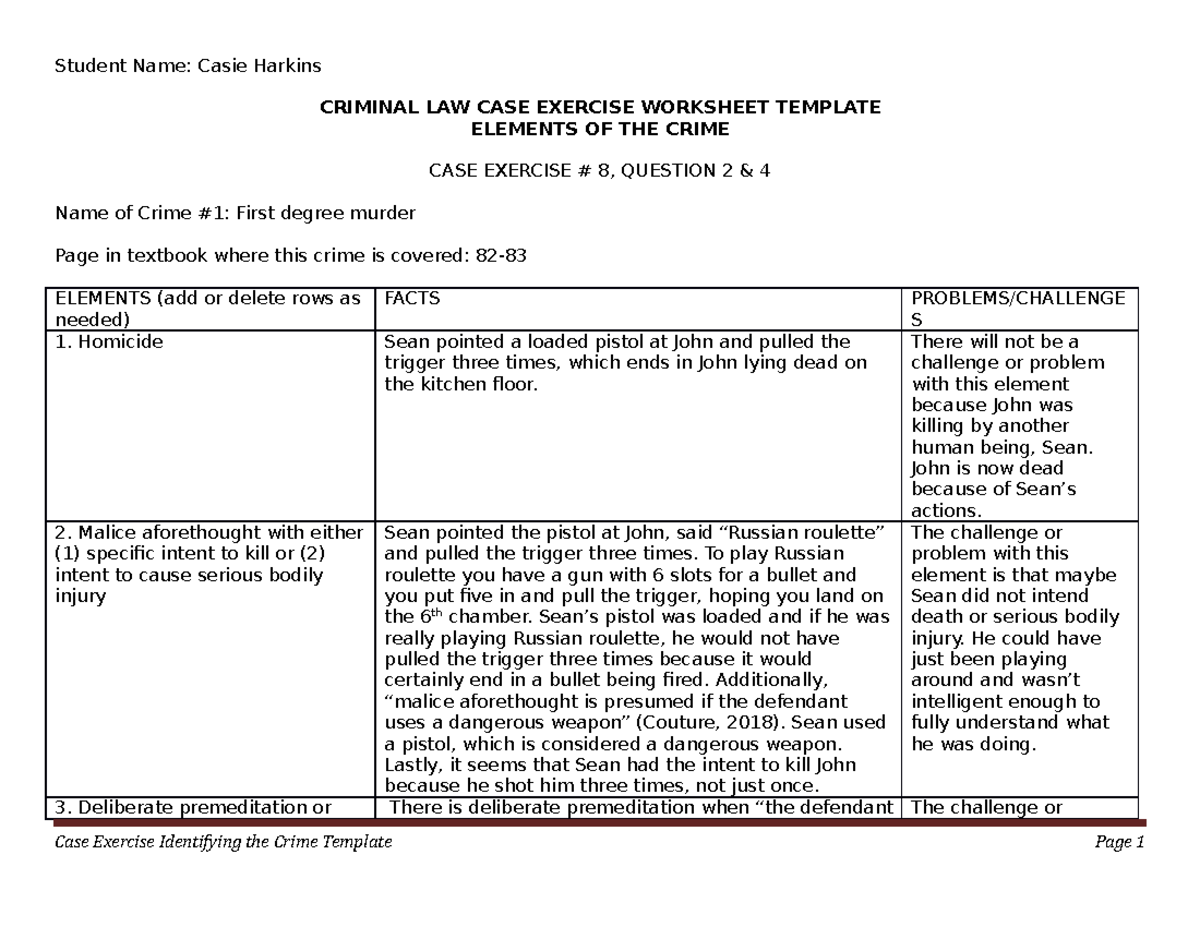 Criminal law case 8, problem 2 and 4 - Student Name: Casie Harkins ...