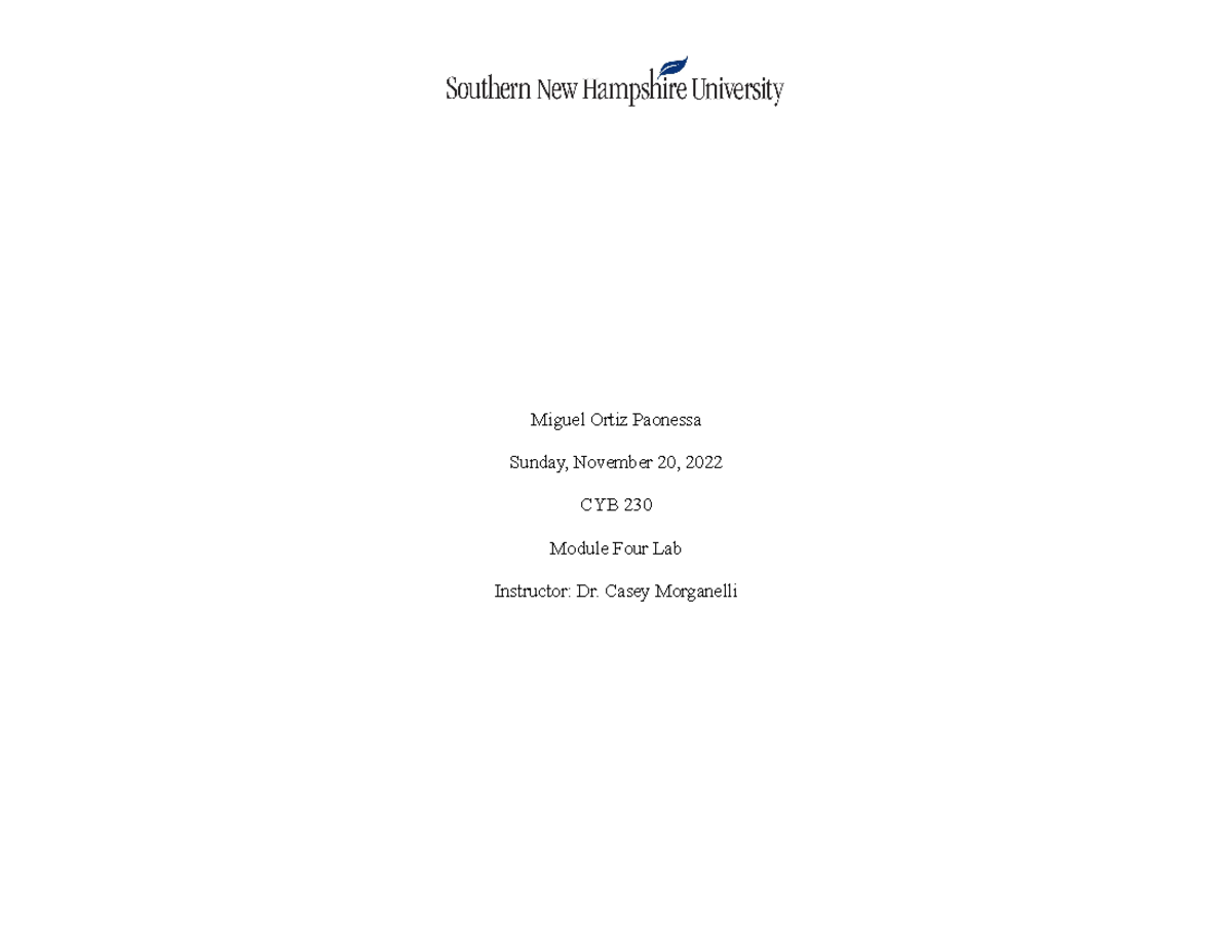 Cyb 230 Module Four Lab Worksheet Miguel Ortiz Paonessa Sunday November 20 2022 Cyb 230