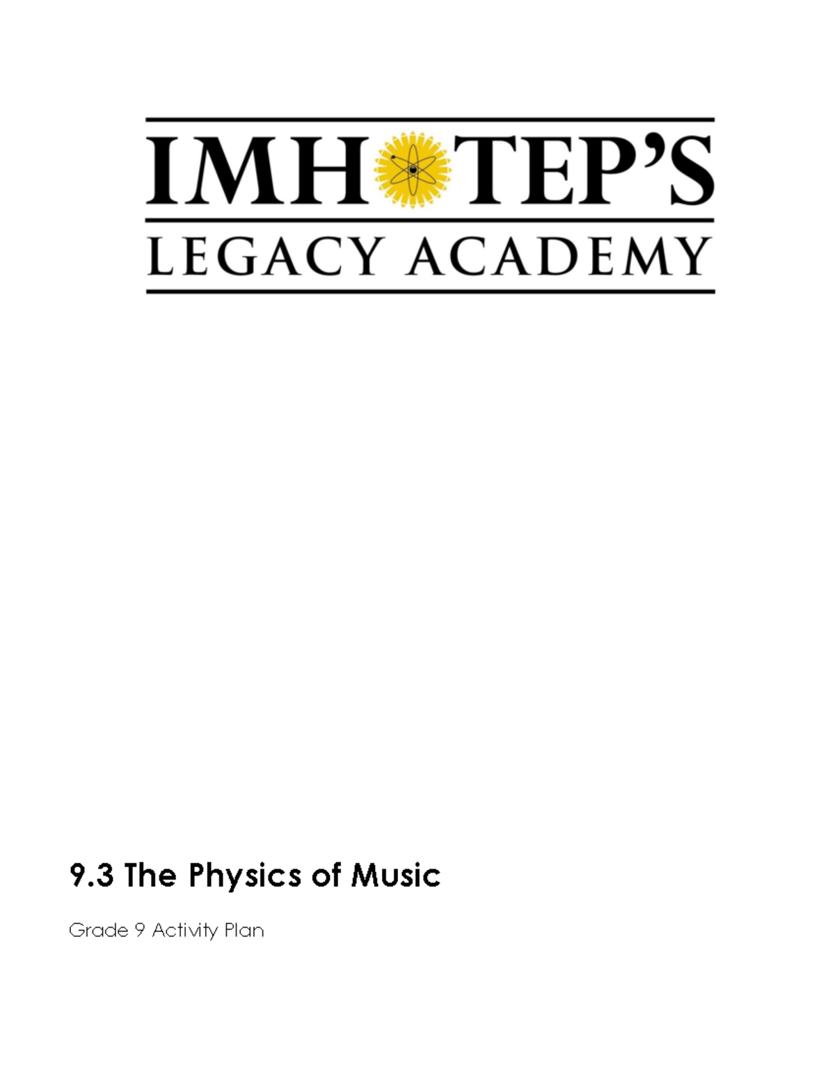 9.3 The Physics of Music - 9 The Physics of Music Grade 9 Activity Plan ...
