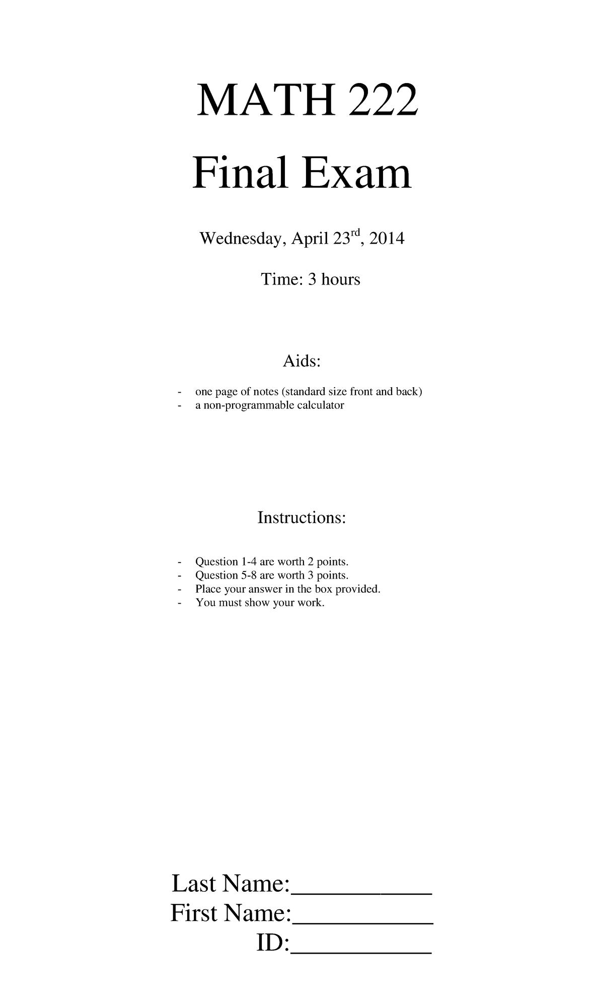 Final Exam Winter 2014, questions - MATH 222 Final Exam Wednesday ...