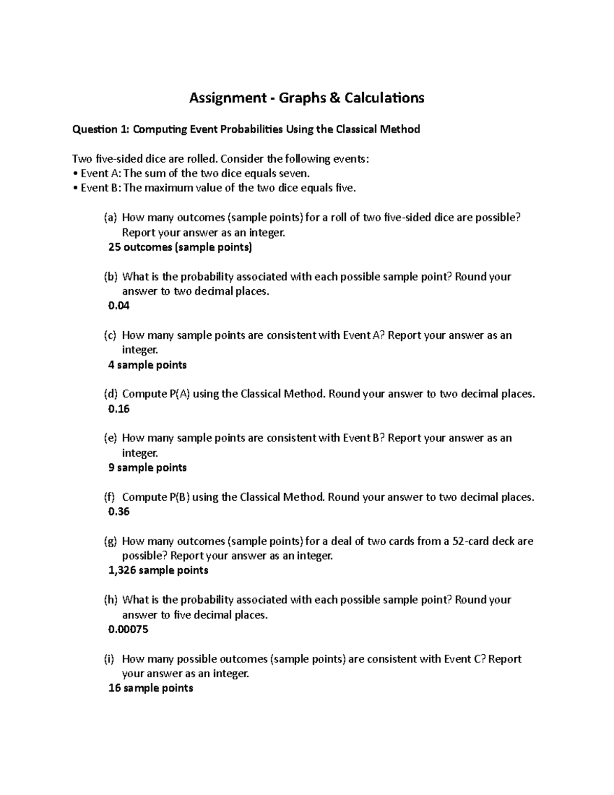 Assignment stats - Assignment - Graphs & Calculations Question 1: Computing Event Probabilities ...