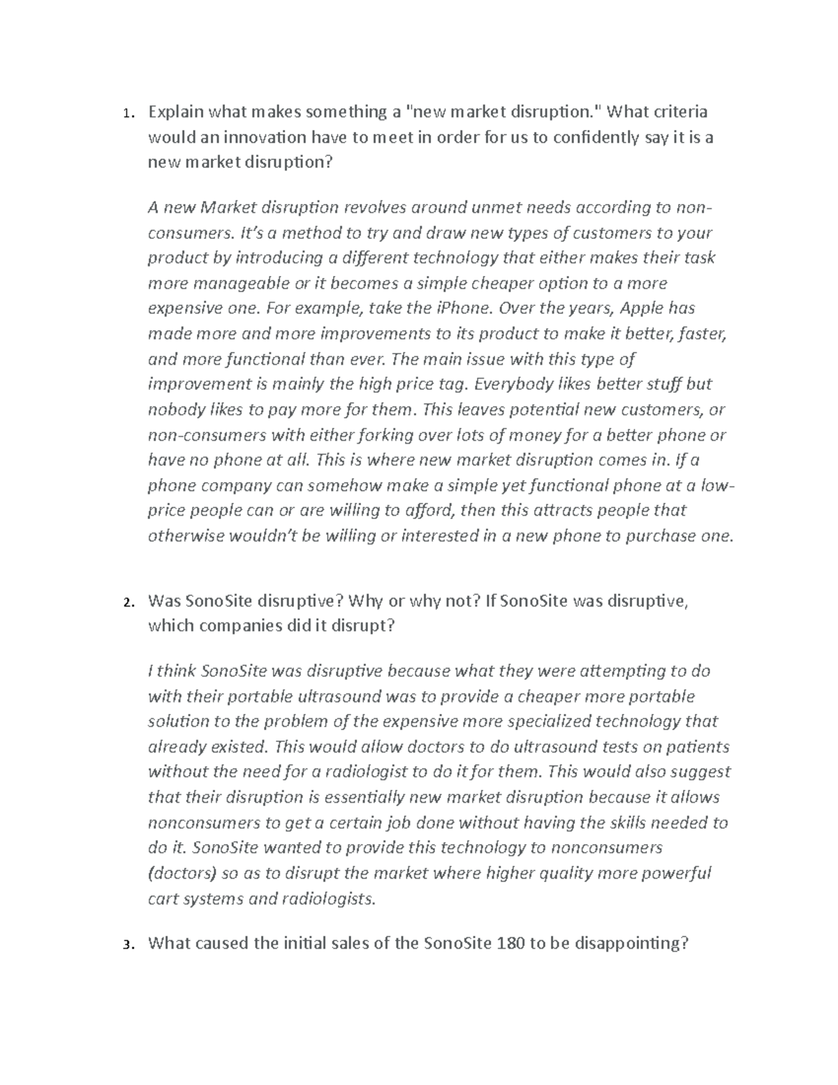 New Market Disruption - 1. Explain what makes something a "new market ...