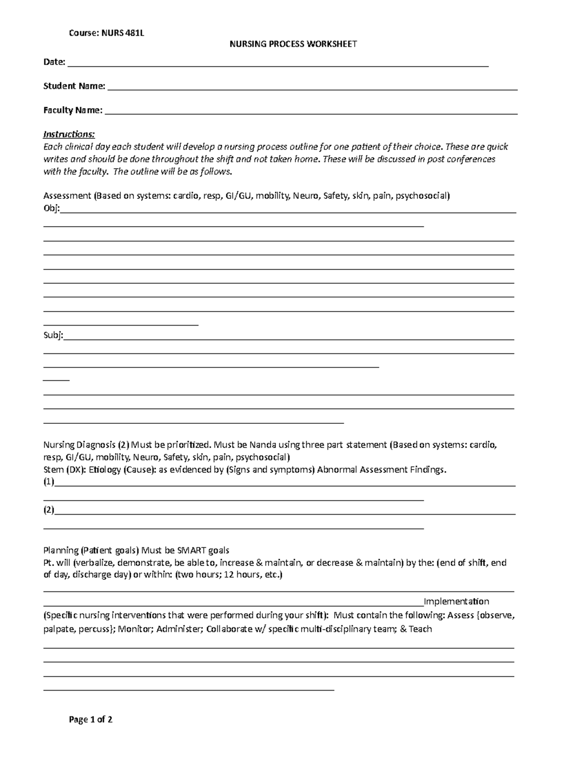 NURS 481 L - Nursing Process Worksheet - Course: NURS 481L NURSING PROCESS WORKSHEET Date: - Studocu