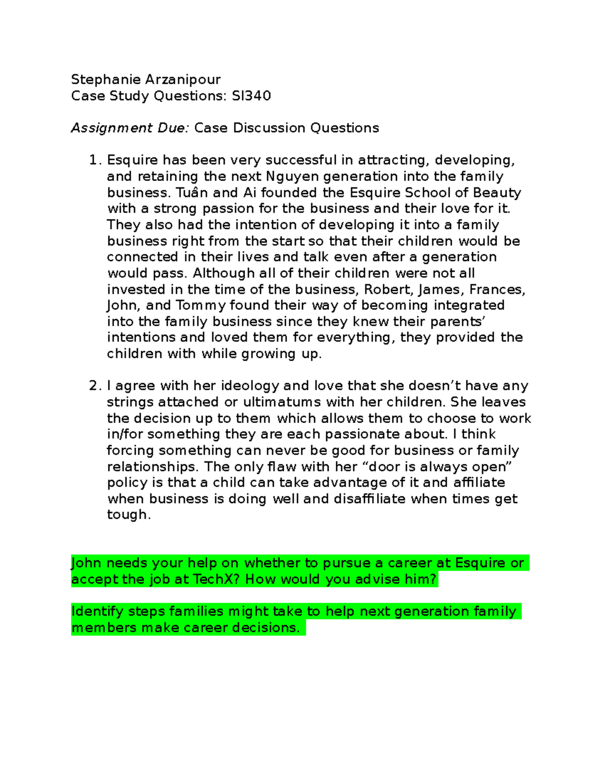 SI340 Case Study Qs HW - Stephanie Arzanipour Case Study Questions: SI Assignment Due: Case ...