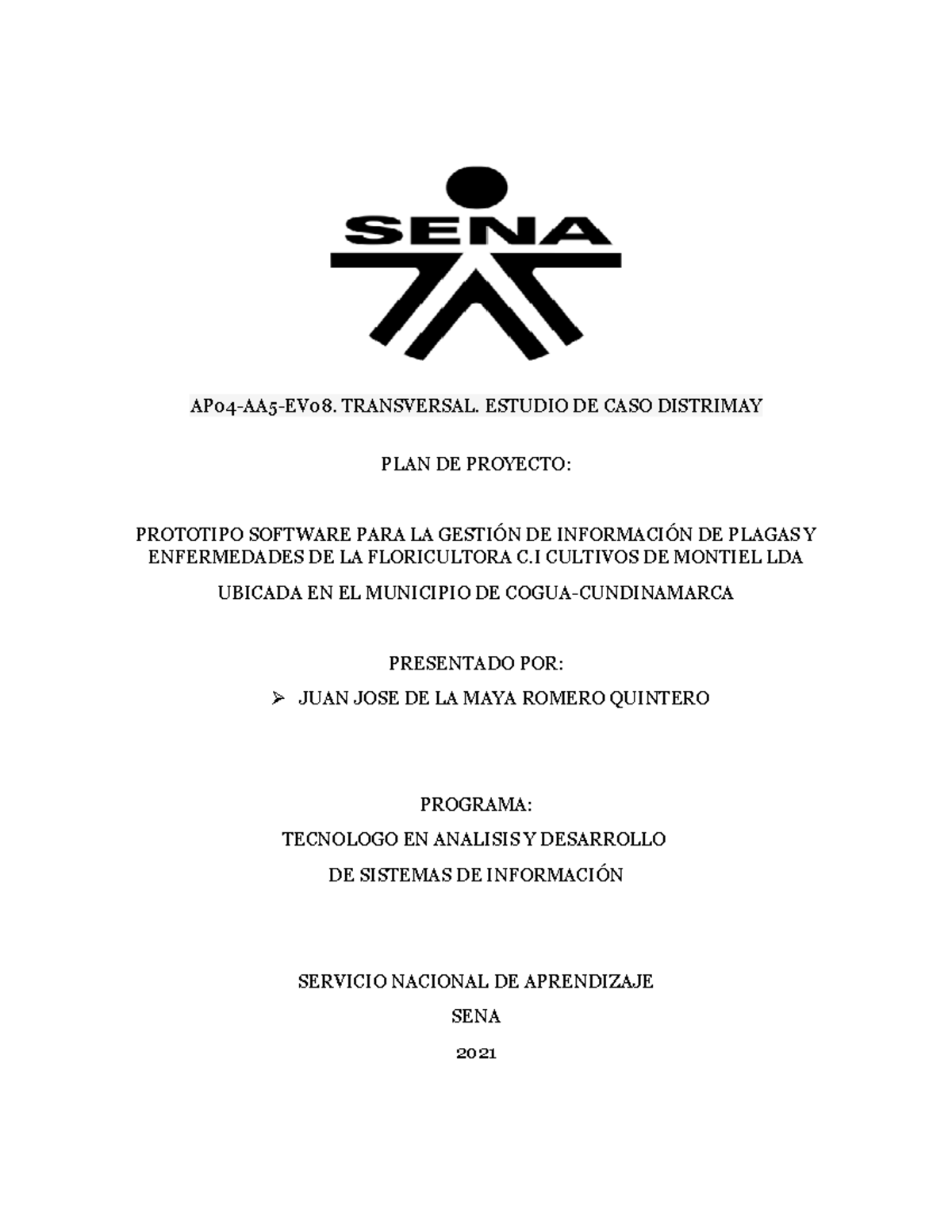 AP04-AA5-EV08. Transversal. Estudio DE CASO Distrimay - AP04-AA5-EV08. TRANSVERSAL. ESTUDIO DE ...