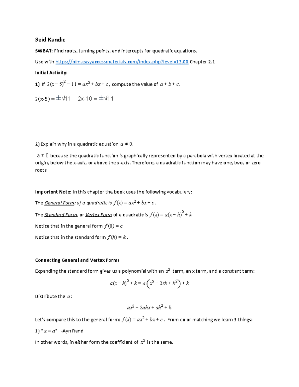 2-1 Shifting Quadratic Functions and 2 - Seid Kandic SWBAT: Find roots, turning points, and ...