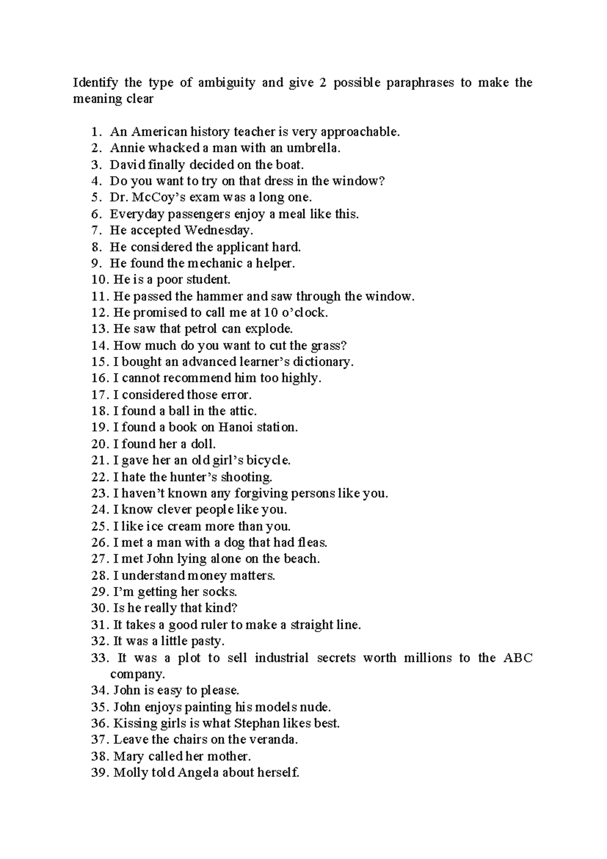 Ambiguity exercises - newest - Identify the type of ambiguity and give ...