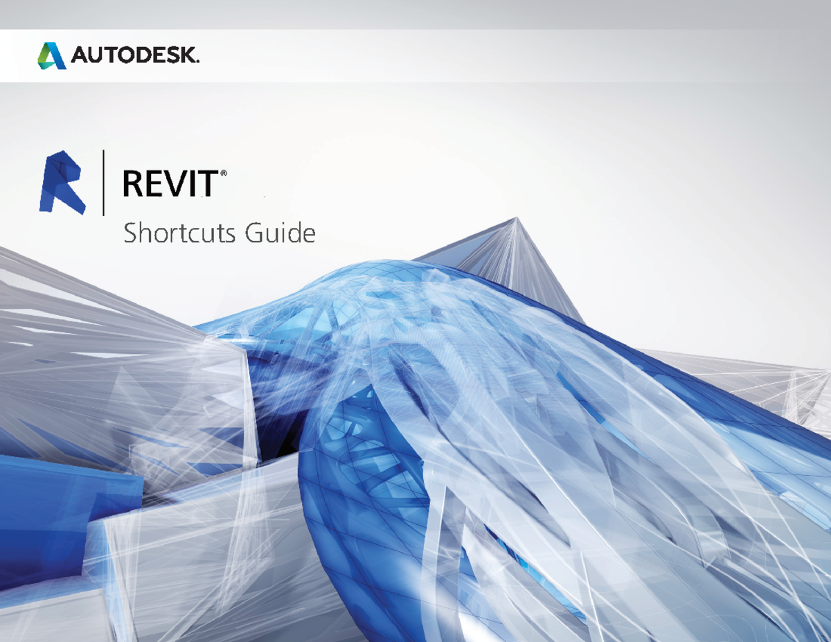 Revit Keyboard Shortcuts Guide - Shortcuts Guide TABLE OF CONTENTS NOTE ...