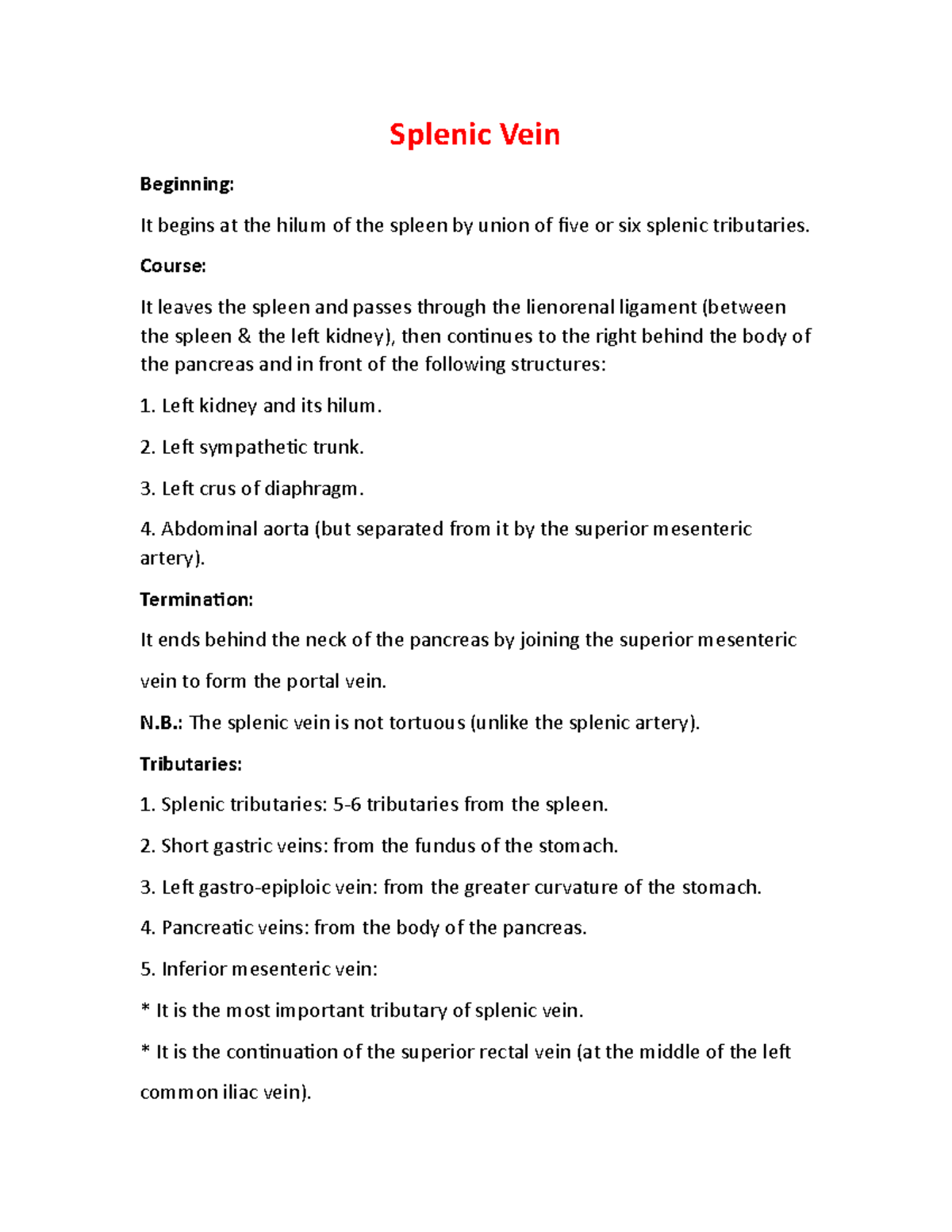 Splenic Vein - Splenic Vein Beginning: It begins at the hilum of the ...