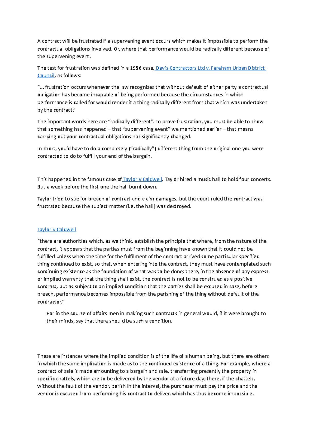 Frustration - A contract will be frustrated if a supervening event ...