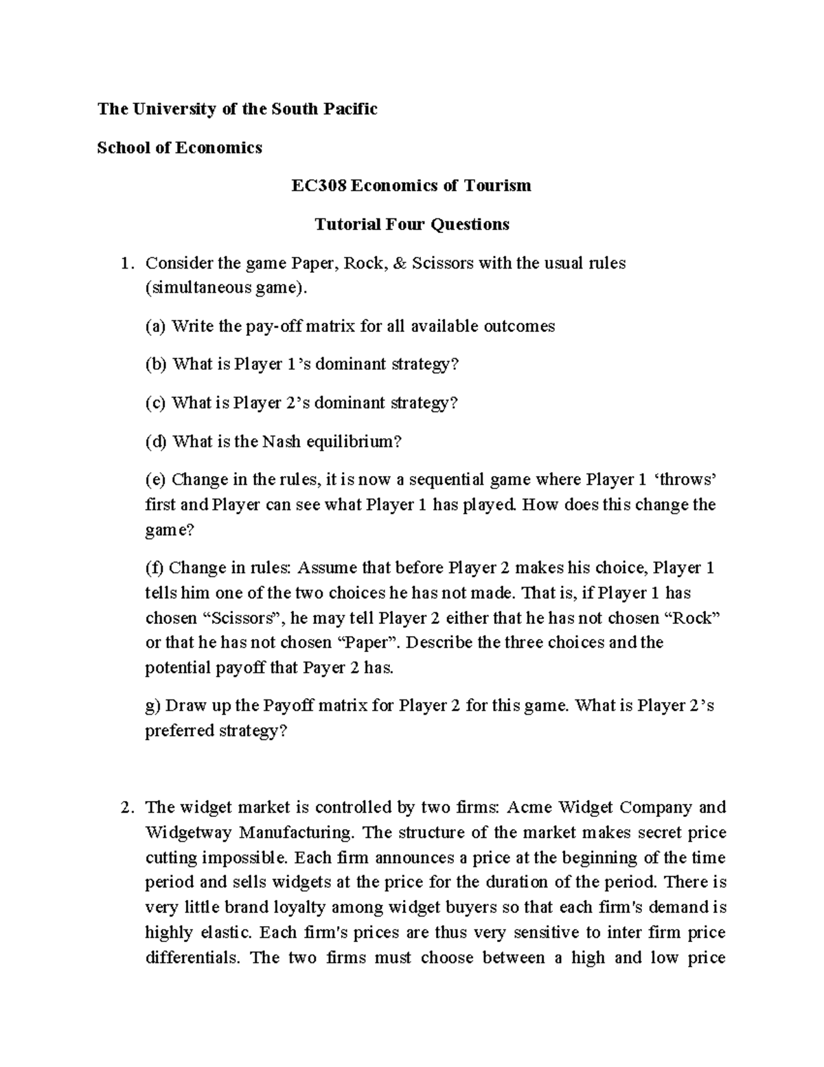EC308 Tutorial 4 Questions - The University of the South Pacific School ...