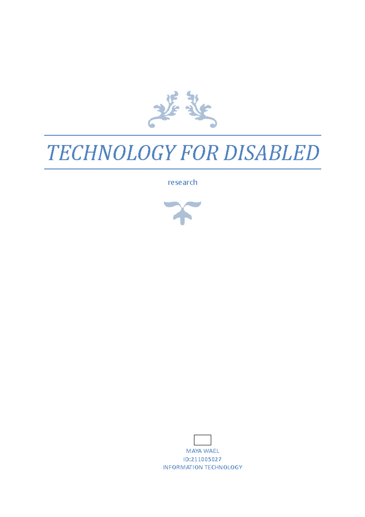 The Center for Technology and Disability Studies - Technology can ...