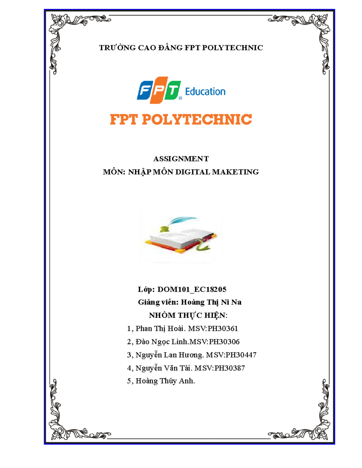 Nhóm 6 DOM101 EC18205 assignment hoàn thiện - TRƯỜNG CAO ĐẲNG FPT POLYTECHNIC ASSIGNMENT MÔN ...