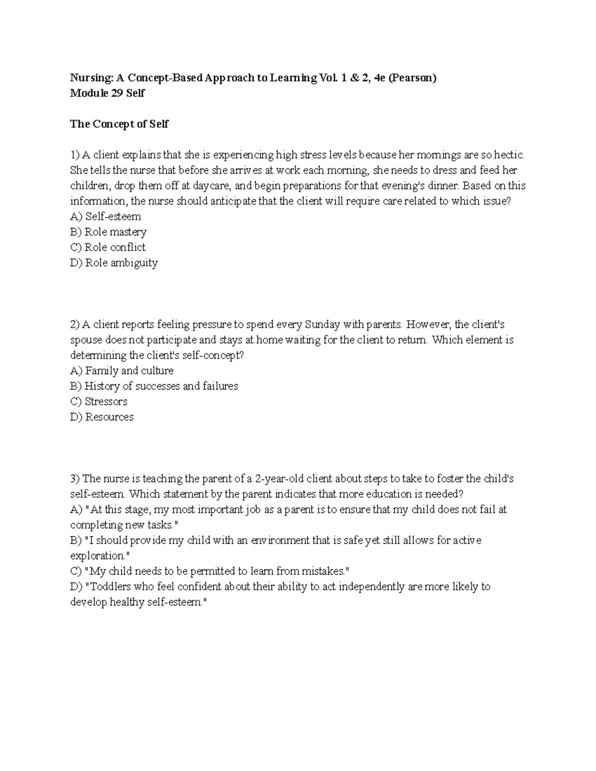 Module 29 Self - test questions - Nursing: A Concept-Based Approach to ...