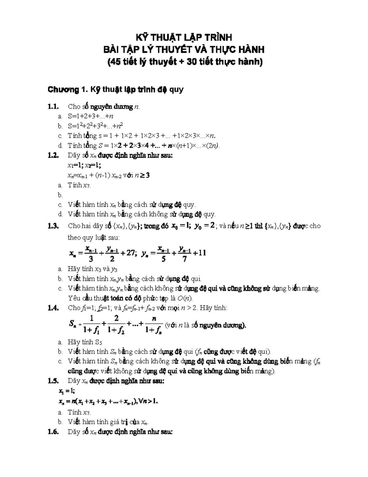 Practice content Programming techniques - 1. K thu t l quy Cho s n. a. S=1+2+3+...+n b. S=1 2 +2 ...
