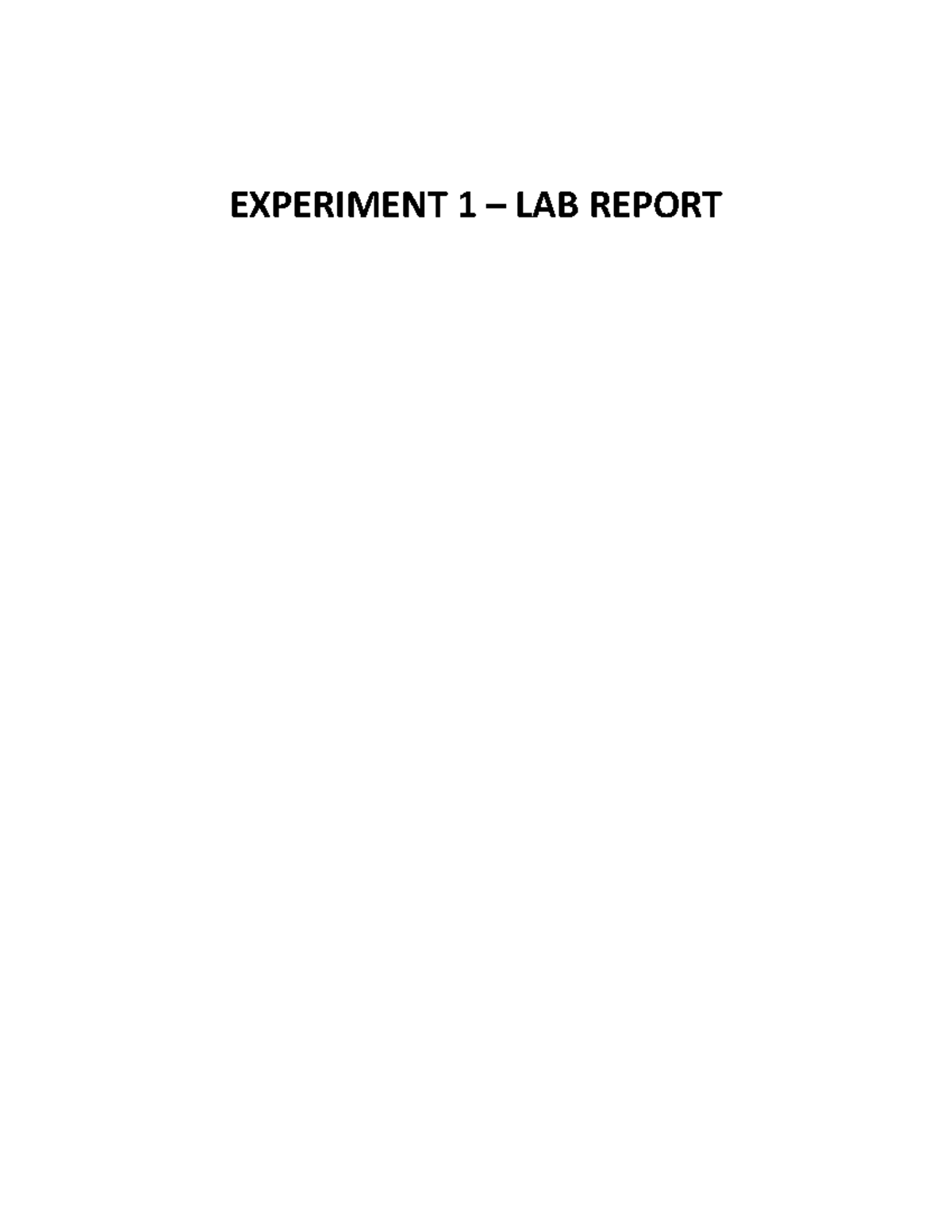 Experiment 1 - Lab report 1 - Biochemistry - EXPERIMENT 1 – LAB REPORT ...