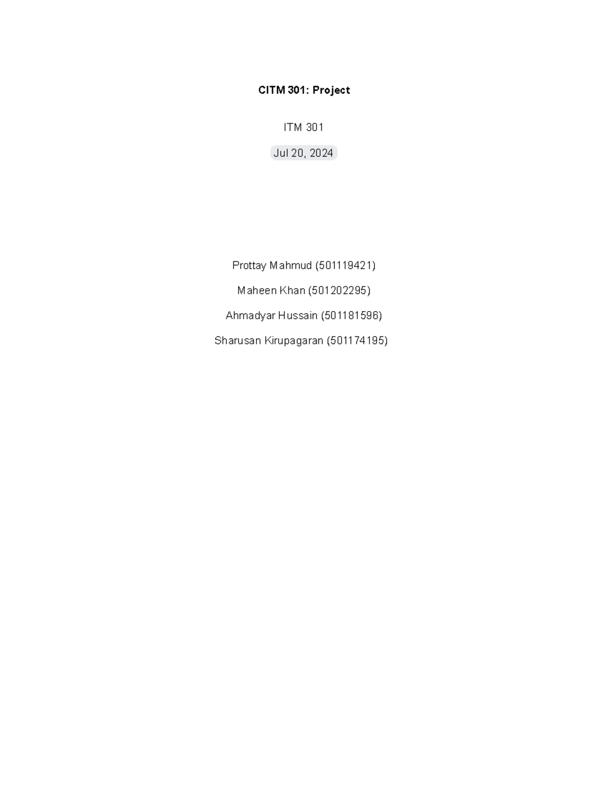 ITM 301 - Project - group work - CITM 301: Project ITM 301 Jul 20, 2024 Prottay Mahmud ...