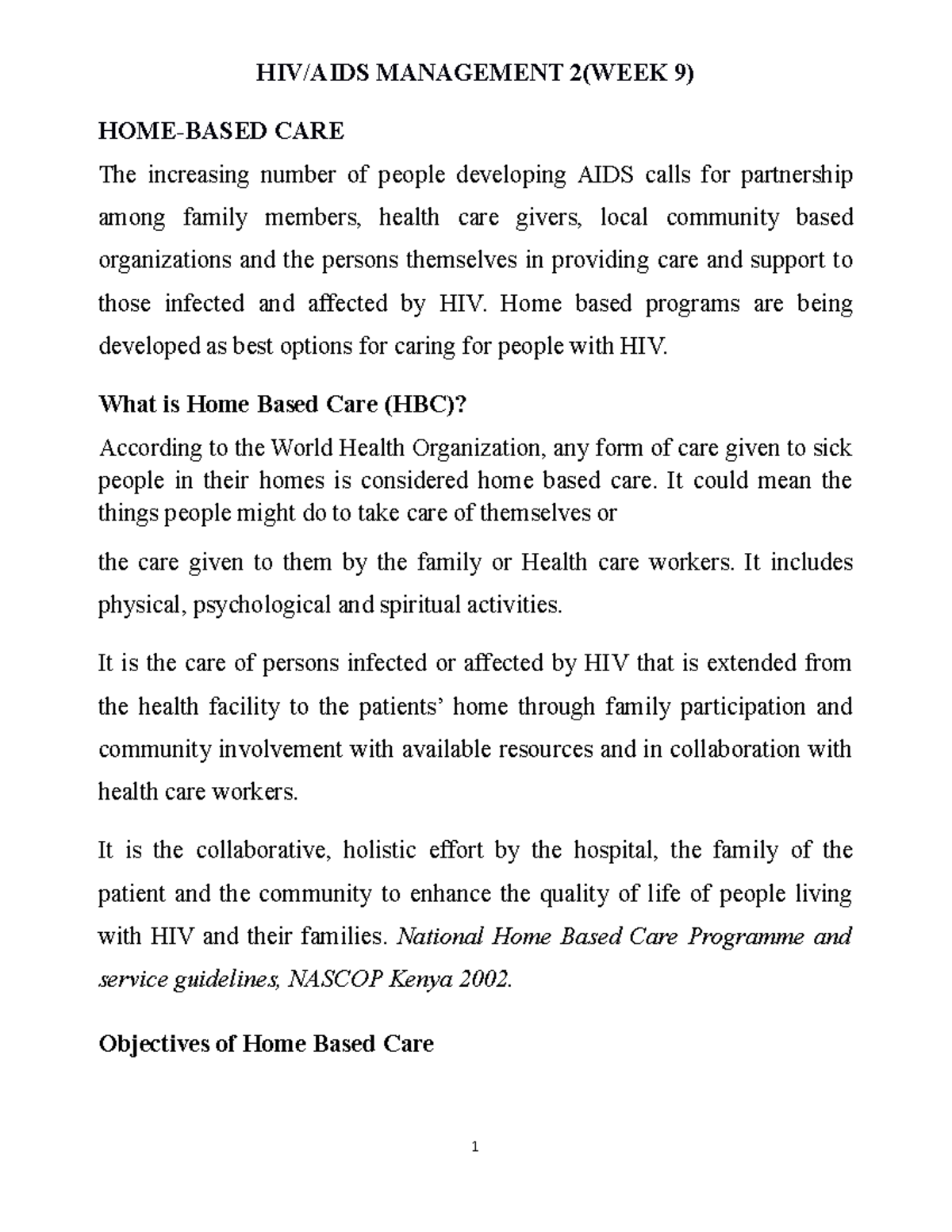 HIV Management 2 - Notes - HIV/AIDS MANAGEMENT 2(WEEK 9) HOME-BASED ...