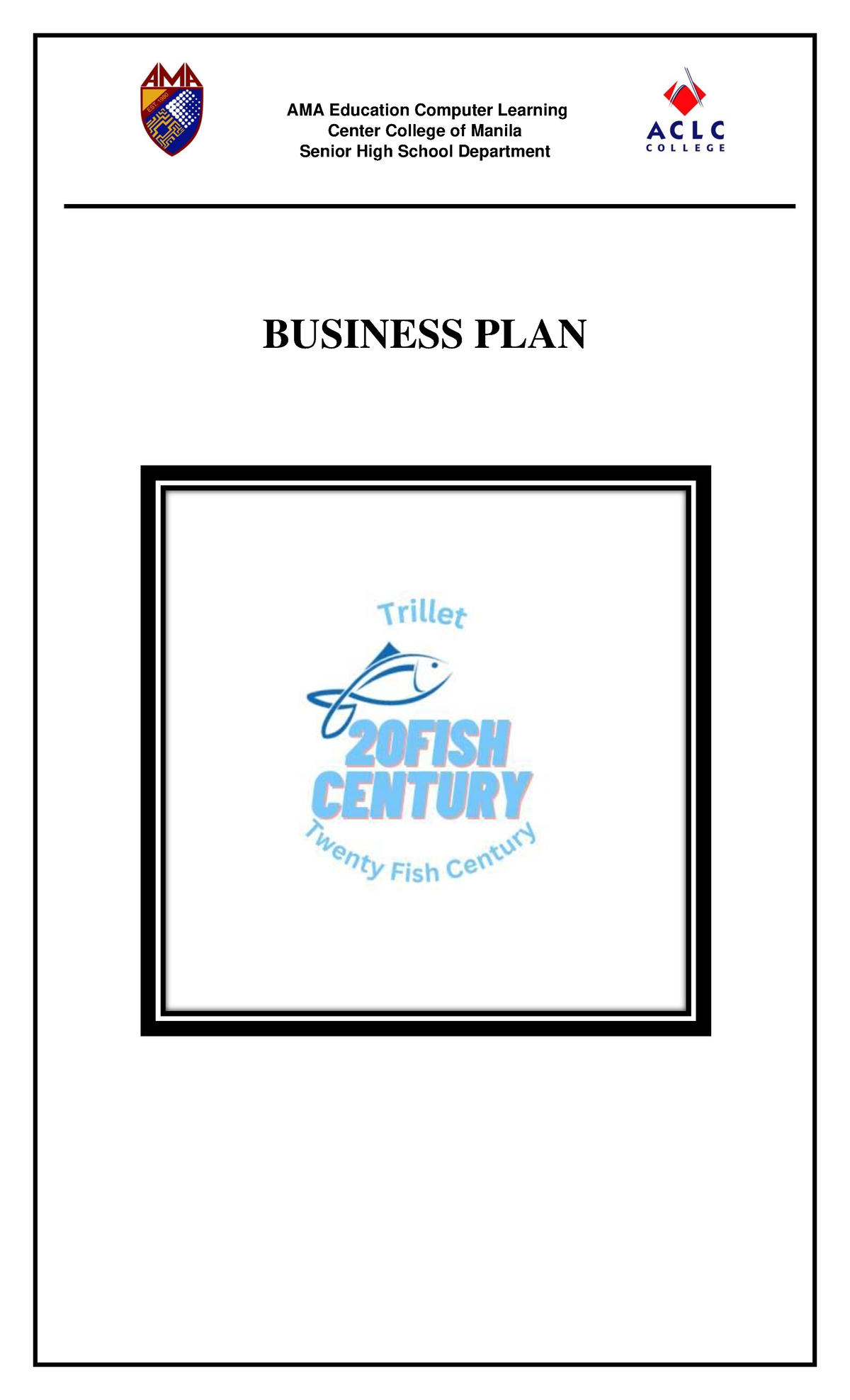 Business-PLAN- Layout-20FISH- Century - Center College of Manila Senior ...