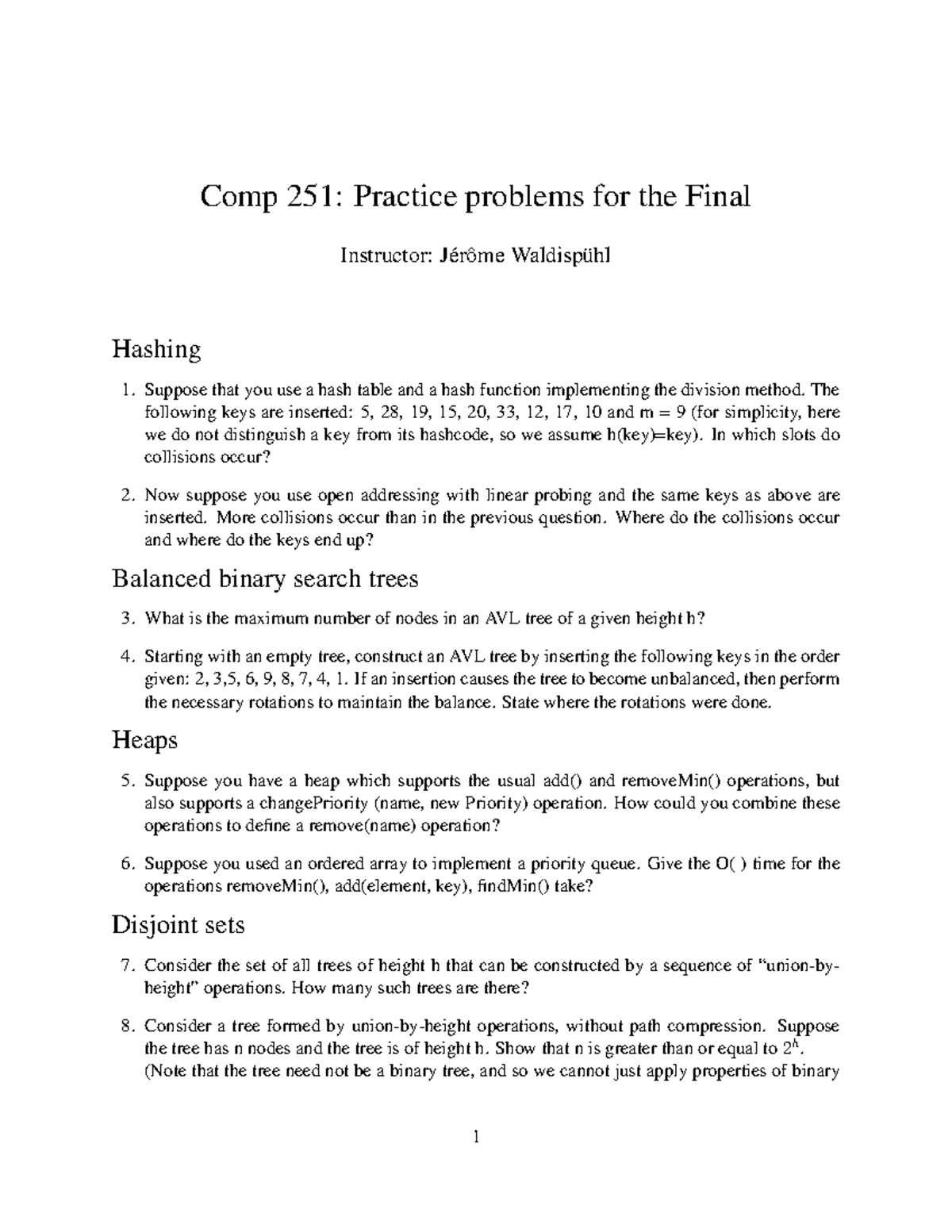 COMP251 practice F2021 - Comp 251: Practice problems for the Final Instructor: Jérôme Waldispühl ...
