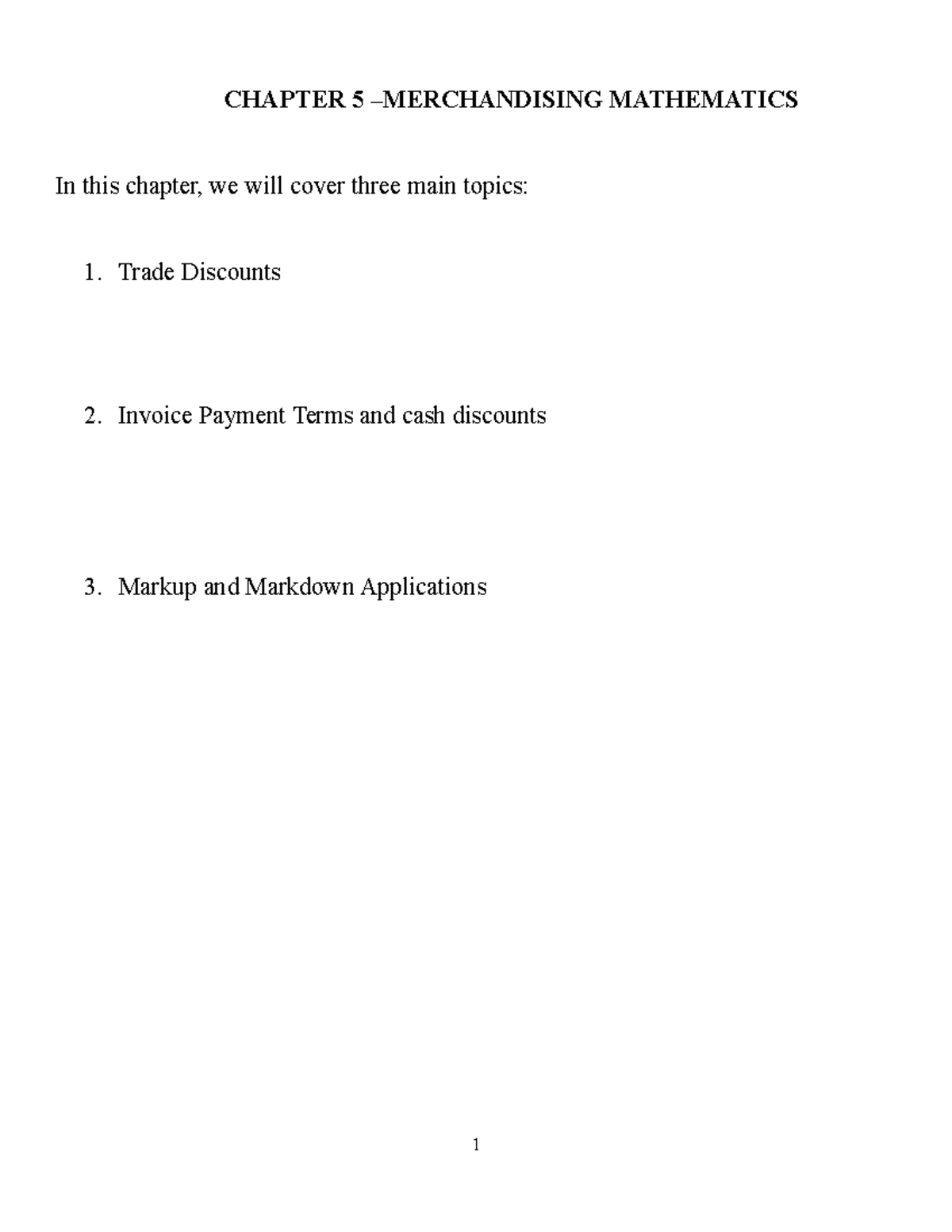 Merchandising chapter 5 - CHAPTER 5 –MERCHANDISING MATHEMATICS In this ...
