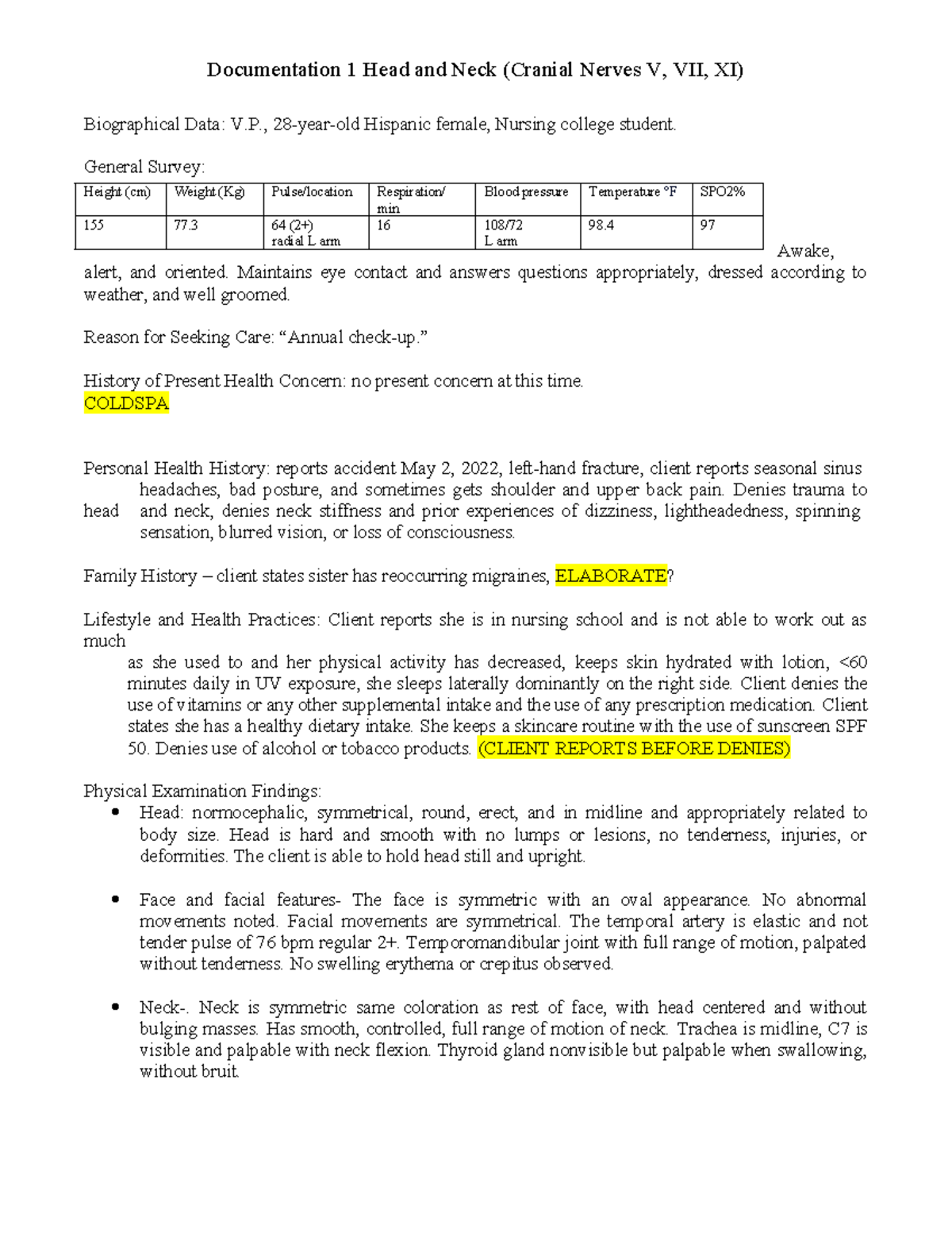 Documentation 1 Head and Neck - , 28-year-old Hispanic female, Nursing ...