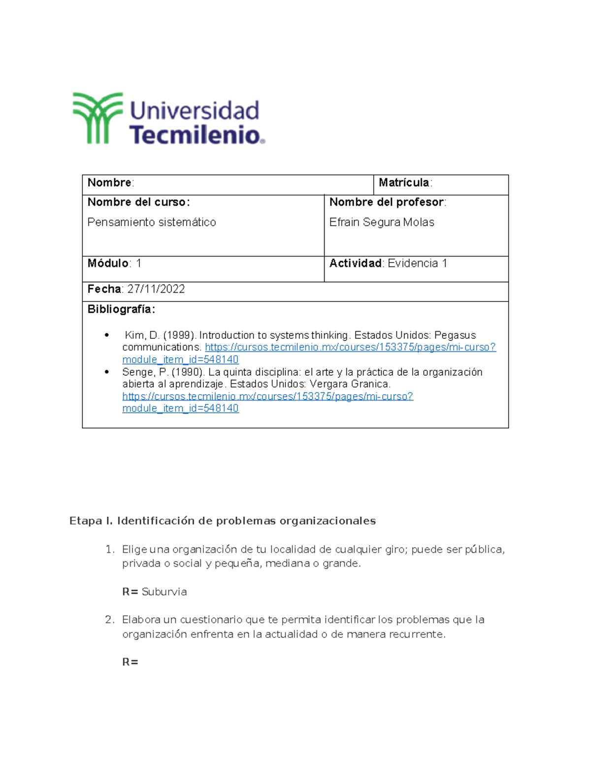 Evidencia 1 PS - dsfgsdfg - Nombre: Matrícula: Nombre del curso ...