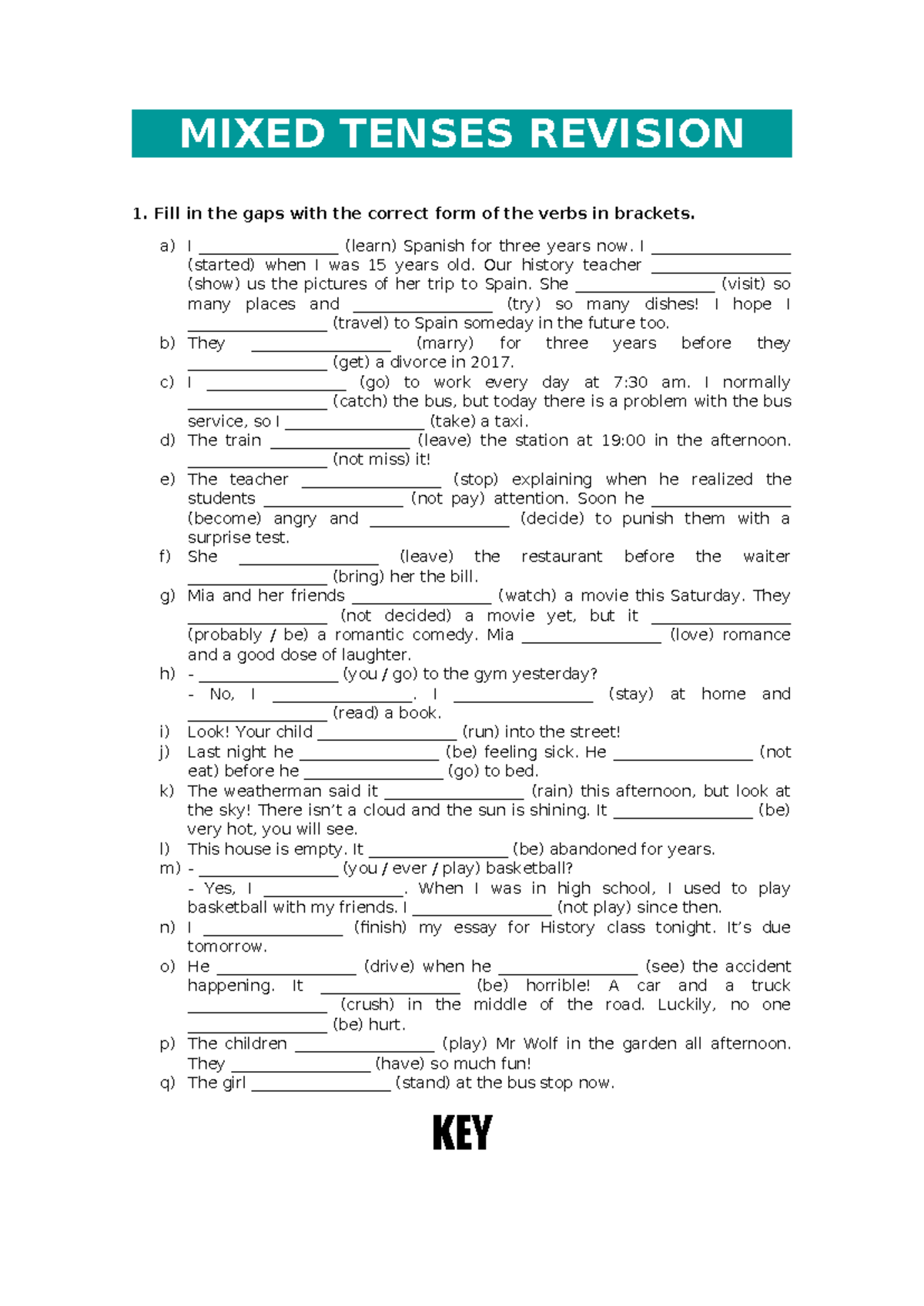 Mixed-tenses-revision 152371 - MIXED TENSES REVISION 1. Fill in the ...