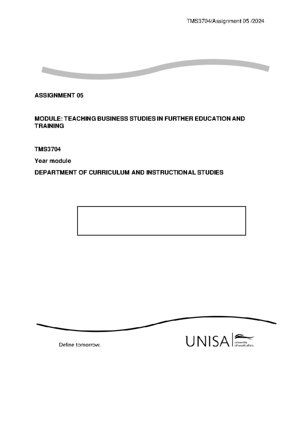 TMS3704 Assignment Number 05 - TMS3704/Assignment 0 5 /202 4 ASSIGNMENT ...