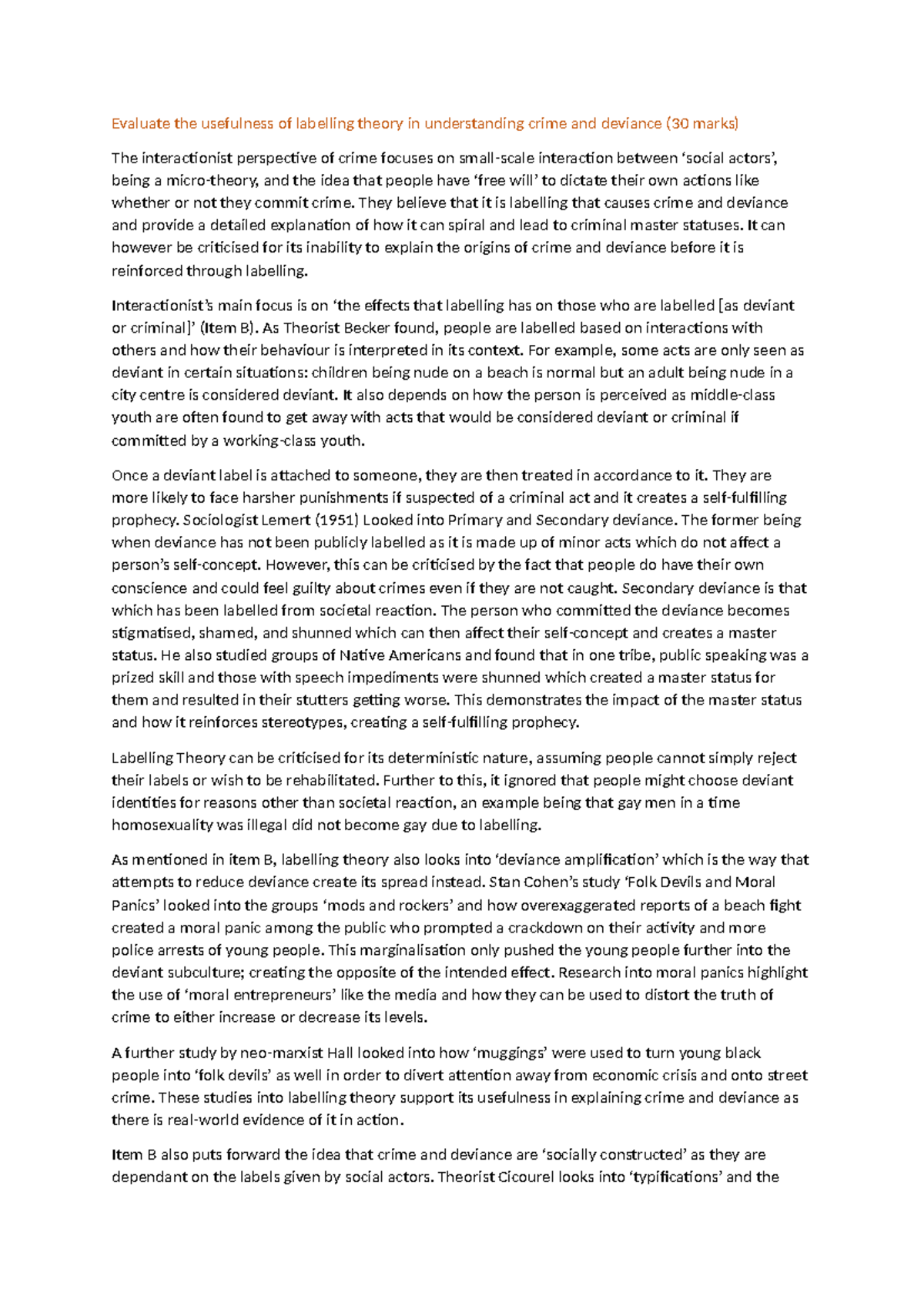 Evaluate the usefulness of labelling theory in understanding crime and ...