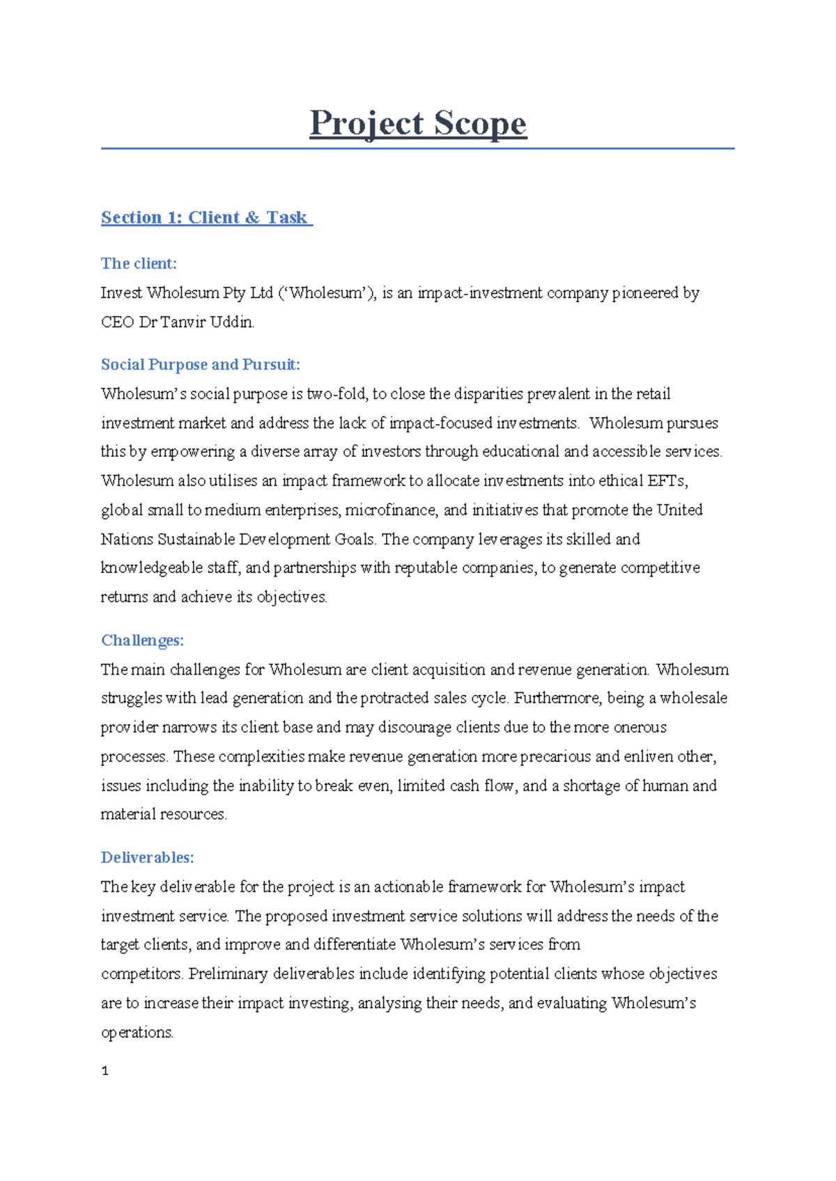 Scope Assignment - Project Scope Section 1: Client & Task The client ...