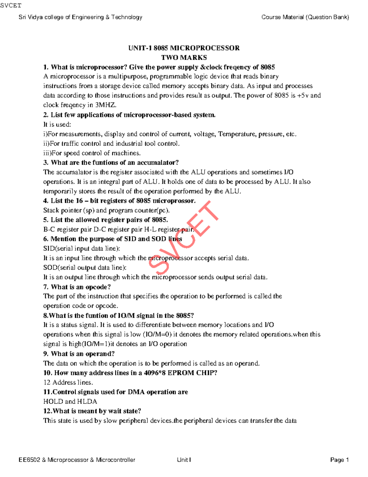 Unit 1 & 2 2 marks - UNIT-1 8085 MICROPROCESSOR TWO MARKS What is microprocessor? Give the power ...