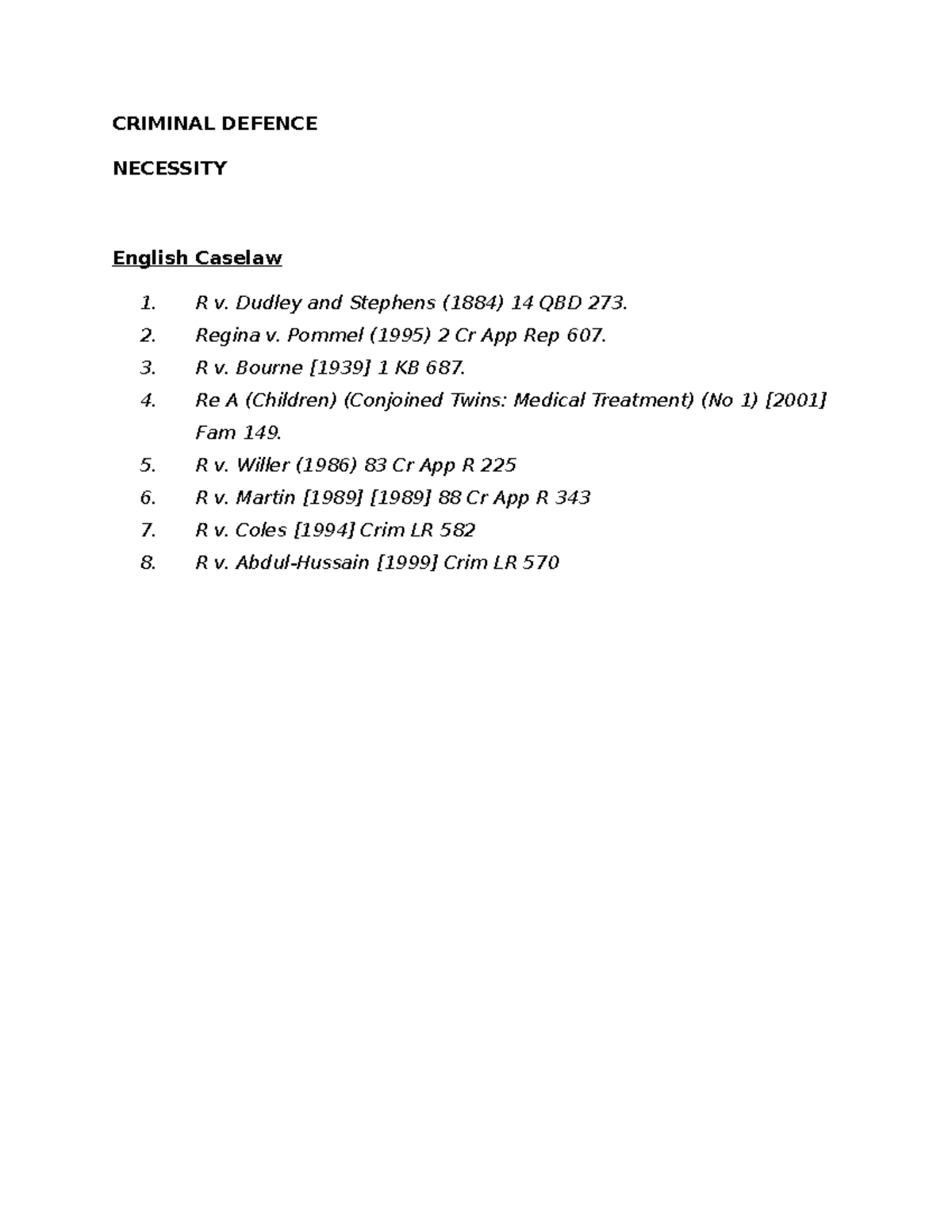 Criminal Defence Necessity - CRIMINAL DEFENCE NECESSITY English Caselaw ...