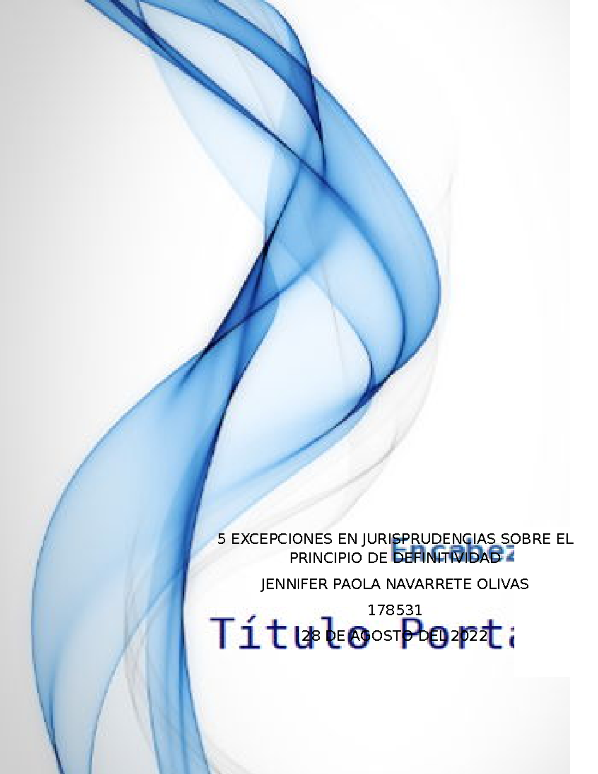 Principio DE Definitividad - 5 EXCEPCIONES EN JURISPRUDENCIAS SOBRE EL PRINCIPIO DE ...