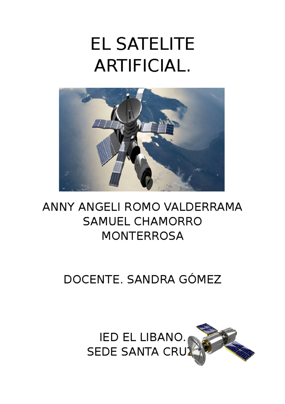 EL Satelite Artificial - EL SATELITE ARTIFICIAL. ANNY ANGELI ROMO ...
