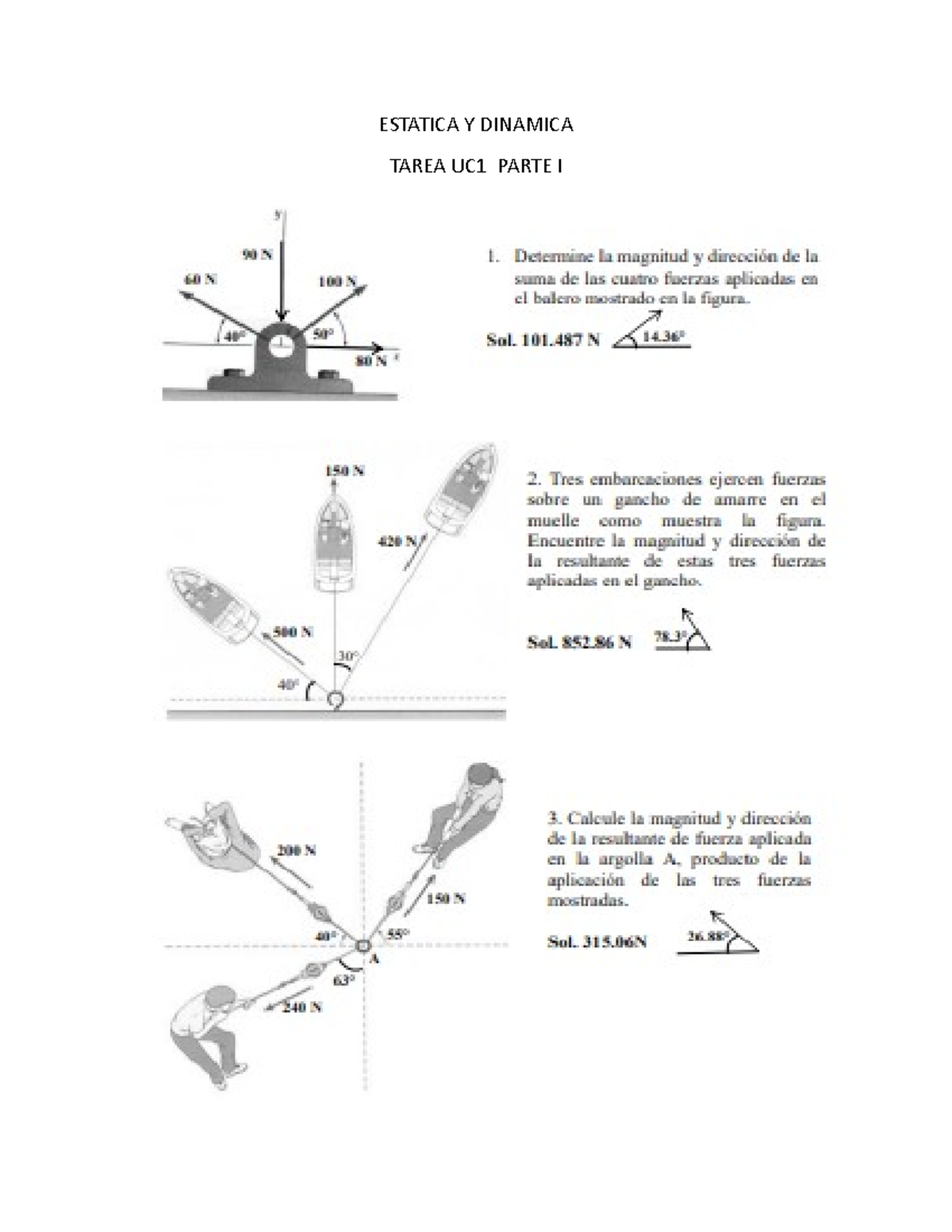 E y D tarea UC1 parte I - Actividad 1 UC1 Estática y dinámica - ESTATICA Y DINAMICA TAREA UC1 ...