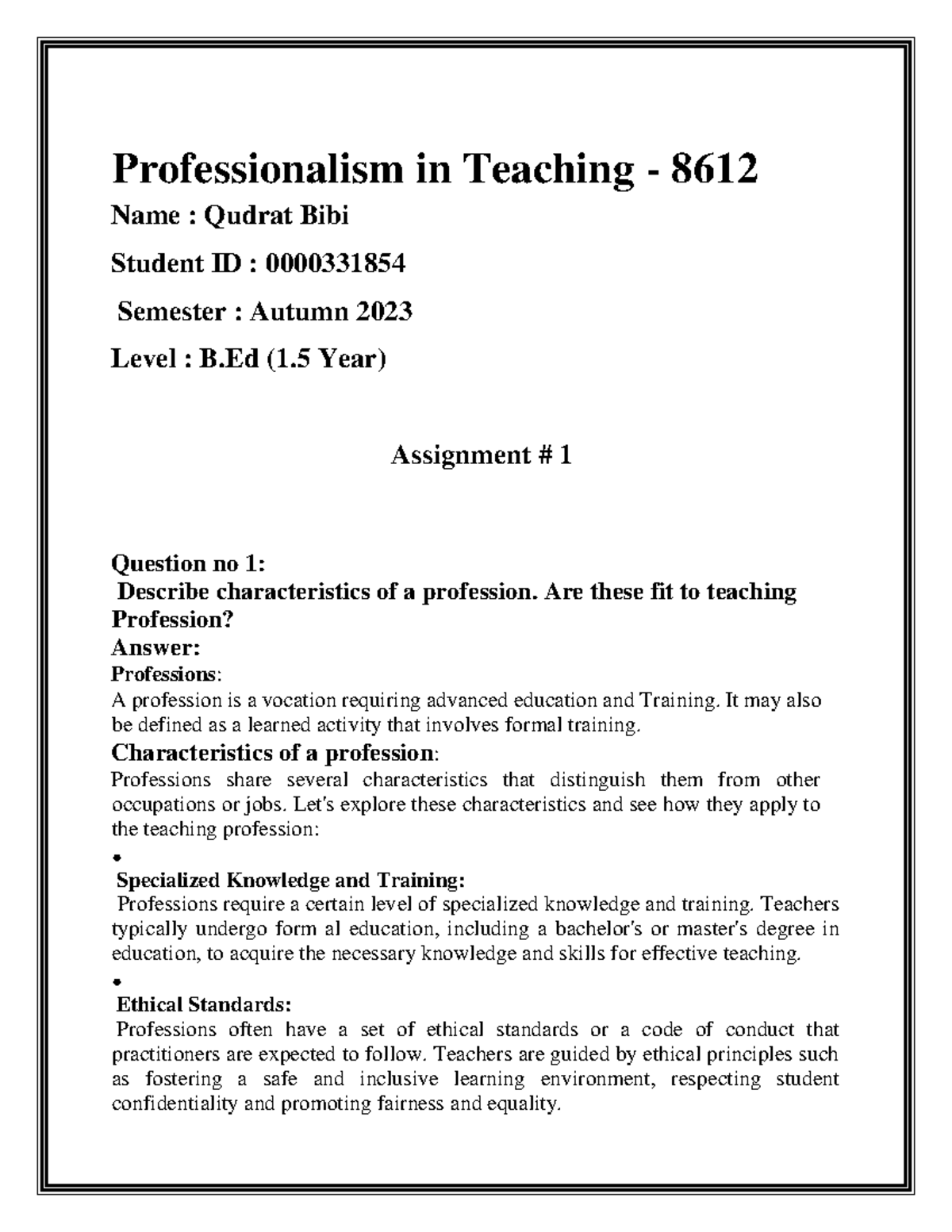 8612-1 assignment - Professionalism in Teaching - 8612 Name : Qudrat Bibi Student ID ...