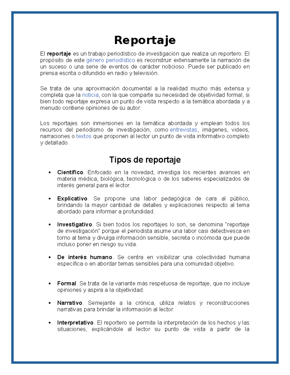 Reportaje - Material de estudio - Reportaje El reportaje es un trabajo ...