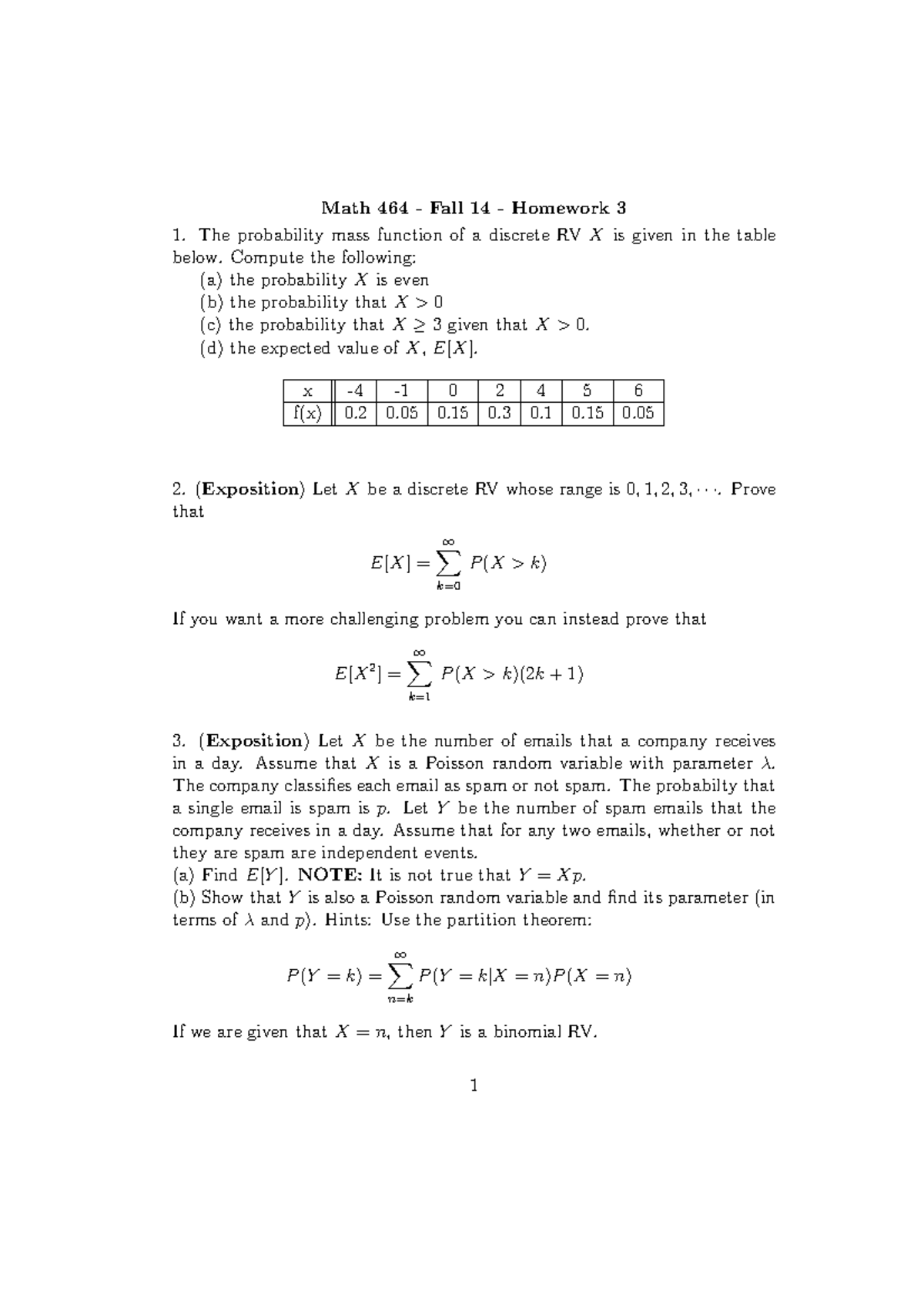 Hmwk3 - Homework assignment 3 - Math 464 Fall 14 Homework 3 1. The ...