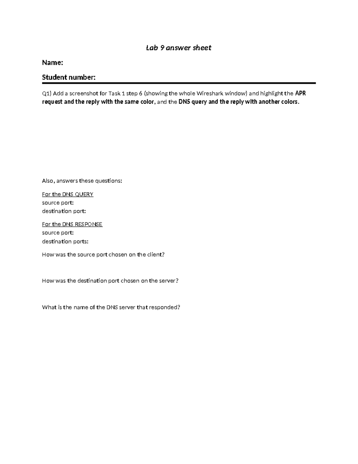 Lab 9 answer sheet - Lab 9 answer sheet Name: Student number: Q1) Add a ...