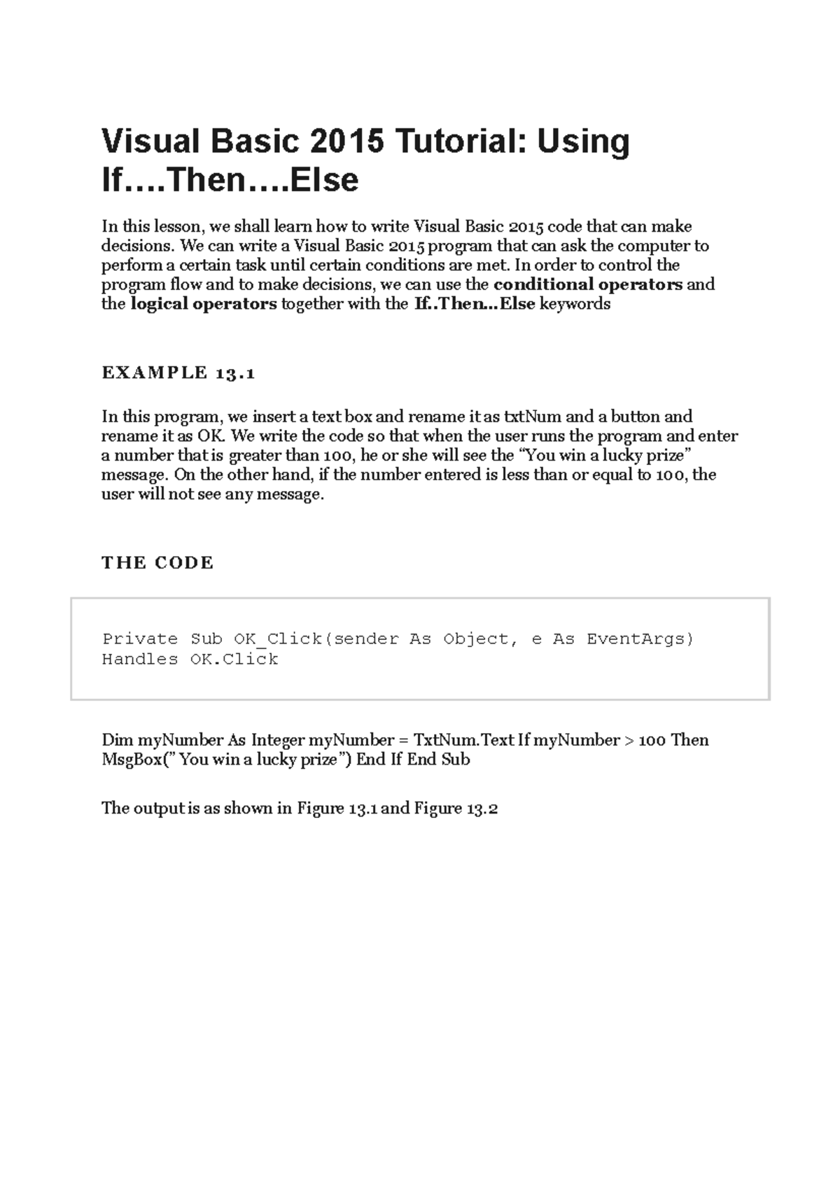 Tutorial Memo - Visual Basic 2015 Tutorial: Using If....Then... In this ...